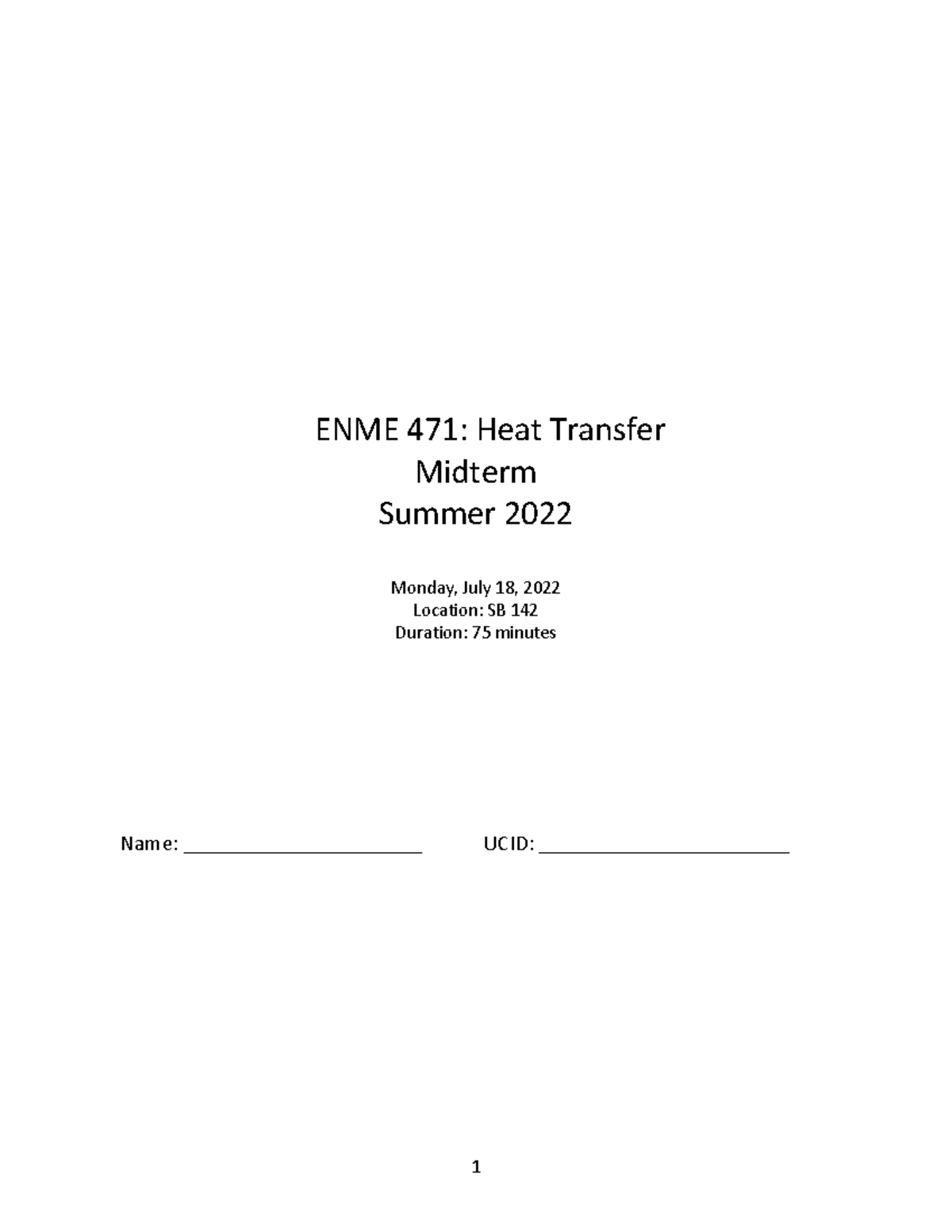 ENME 471 - Midterm - M-F22 - ENME 471: Heat Transfer Midterm Summer ...