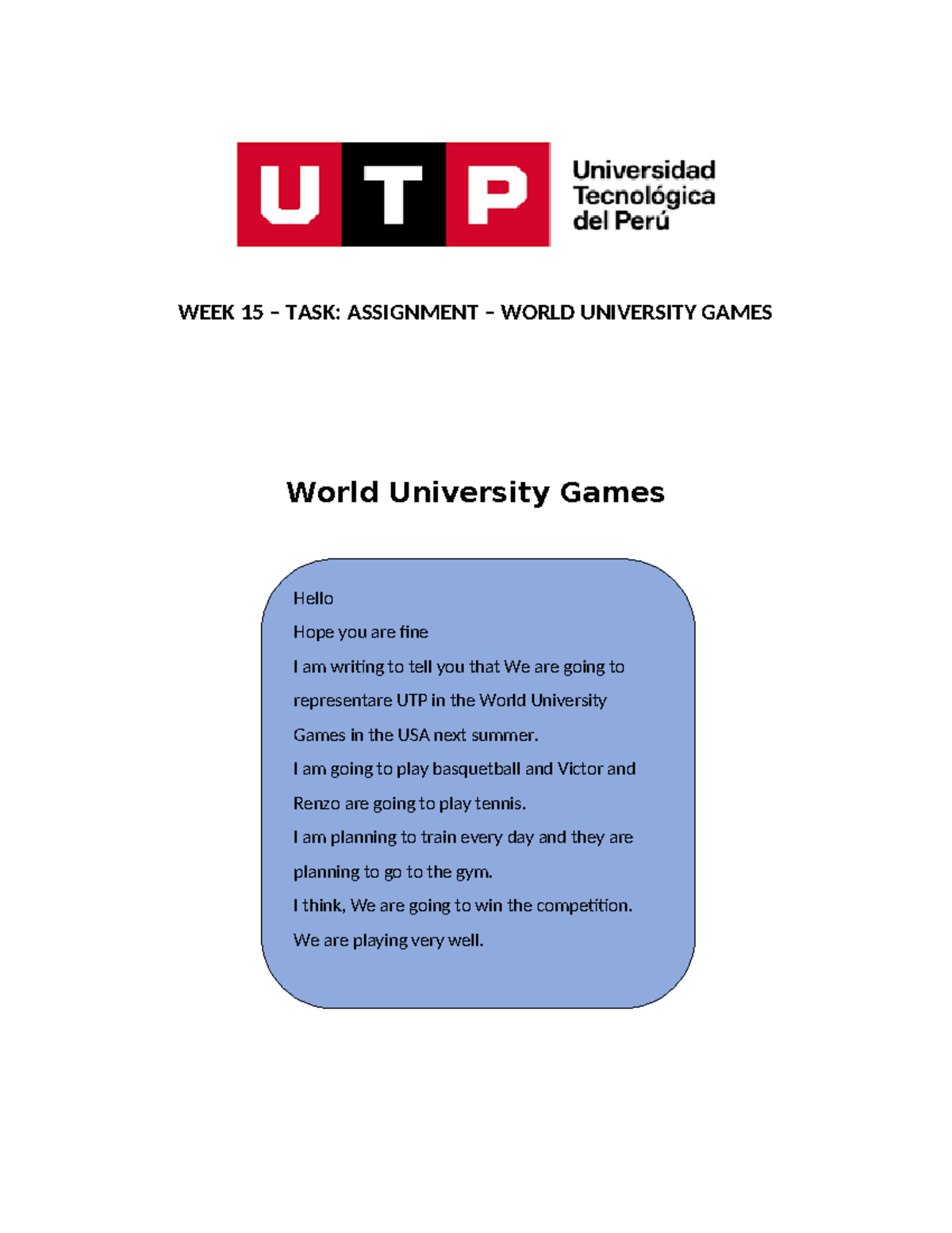 (AC-S15) Week 15 - Task Assignment - World University Games - WEEK 15 – TASK: ASSIGNMENT – WORLD ...