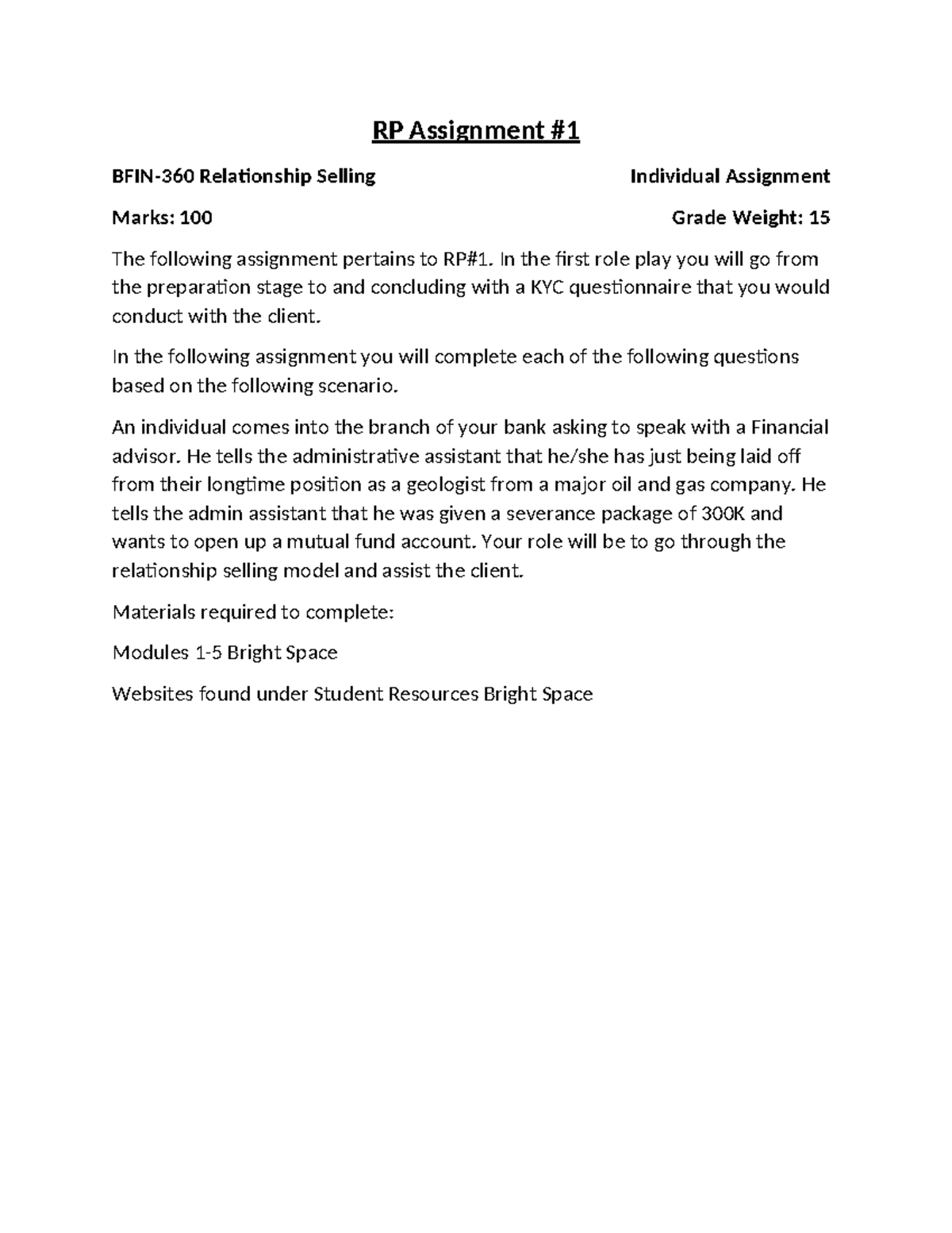 RP 1 S24 - RP Assignment BFIN-360 Relationship Selling Individual Assignment Marks: 100 Grade ...