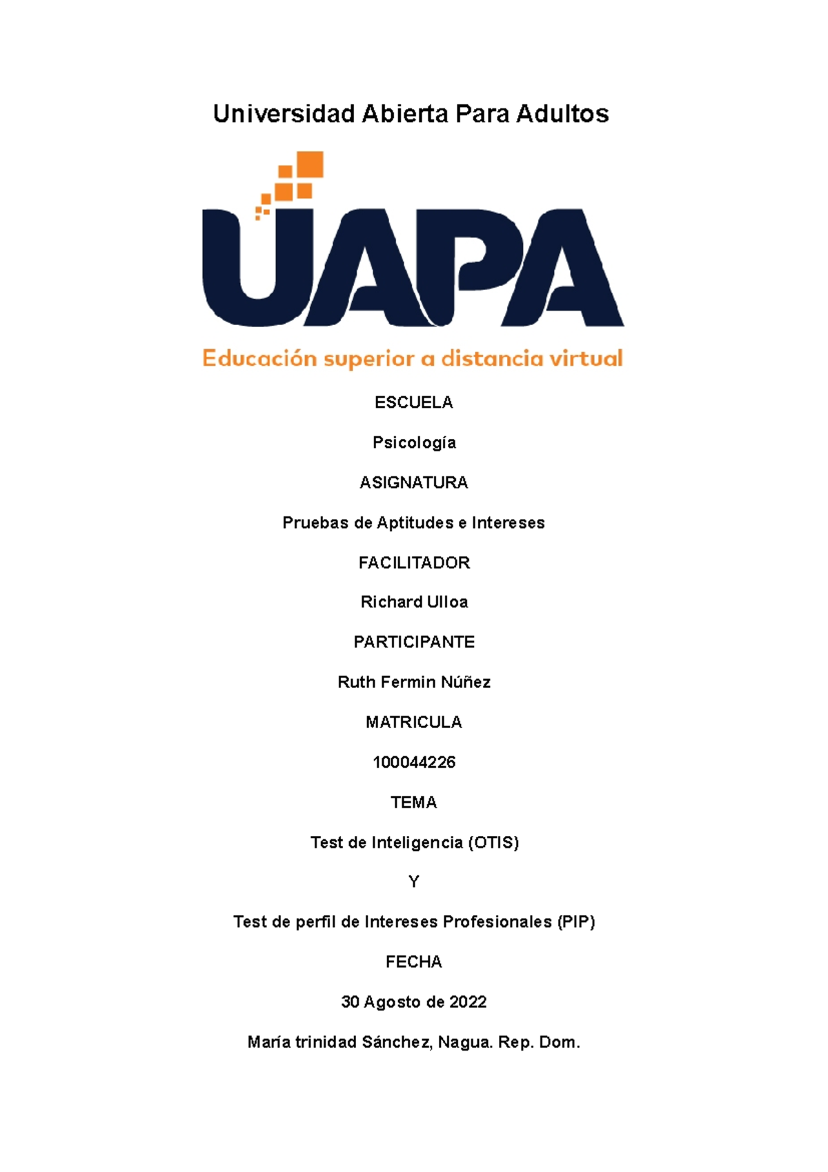 Tarea 6 Pruebas de Apt. e Int - Universidad Abierta Para Adultos ESCUELA Psicología ASIGNATURA ...