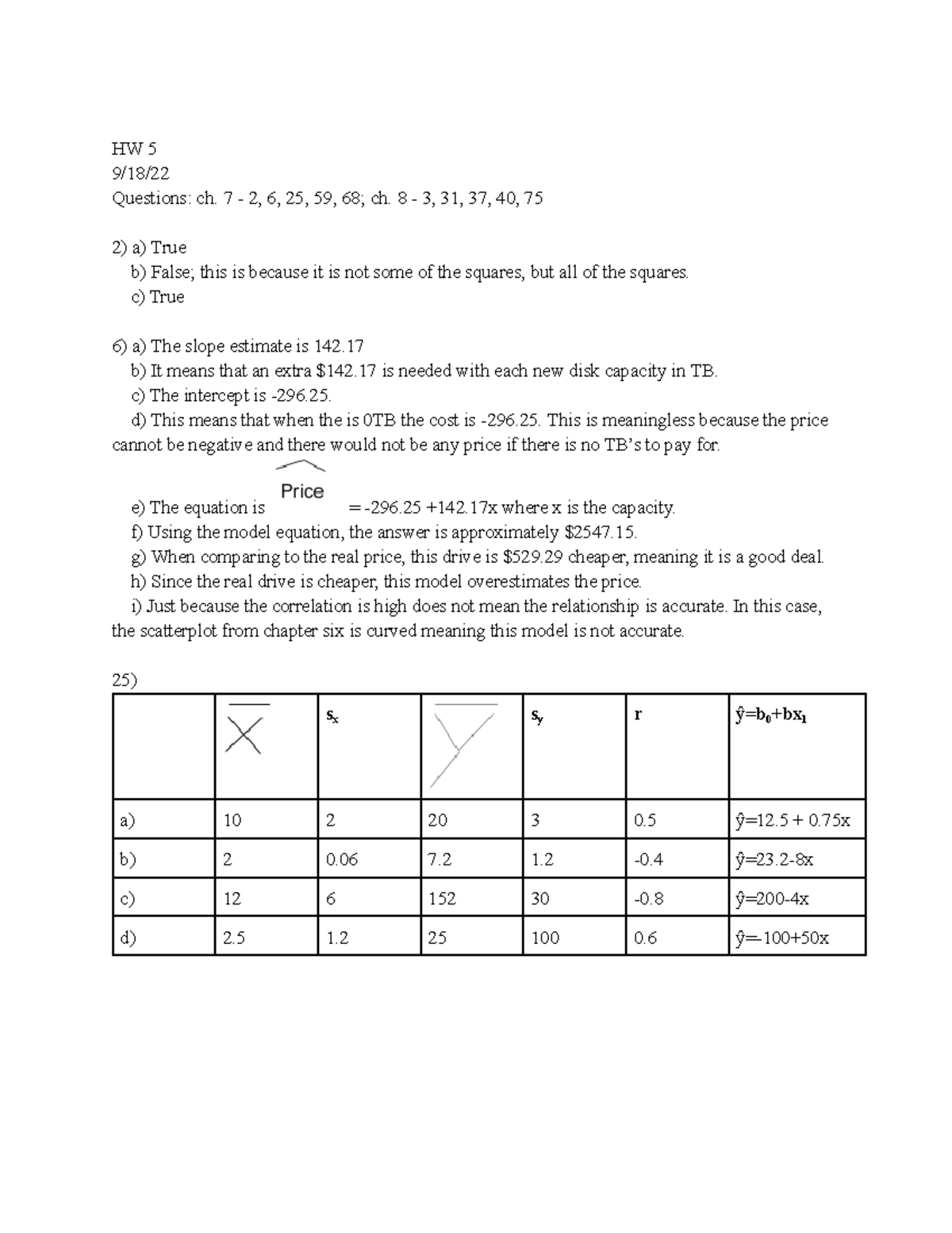 Statistics Homework - HW 5 9/18/ Questions: ch. 7 - 2, 6, 25, 59, 68; ch. 8 - 3, 31, 37, 40, 75 ...
