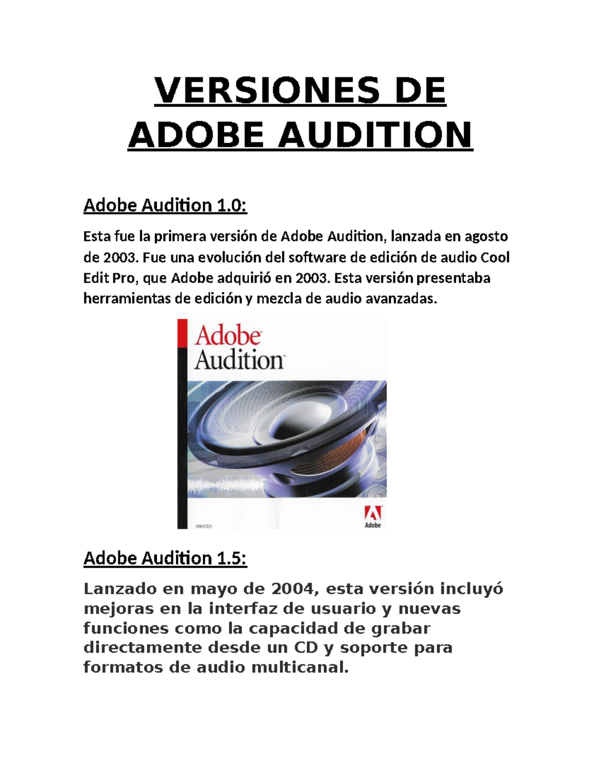 Versiones DE Adobe Audition - VERSIONES DE ADOBE AUDITION Adobe Audition 1: Esta fue la primera ...