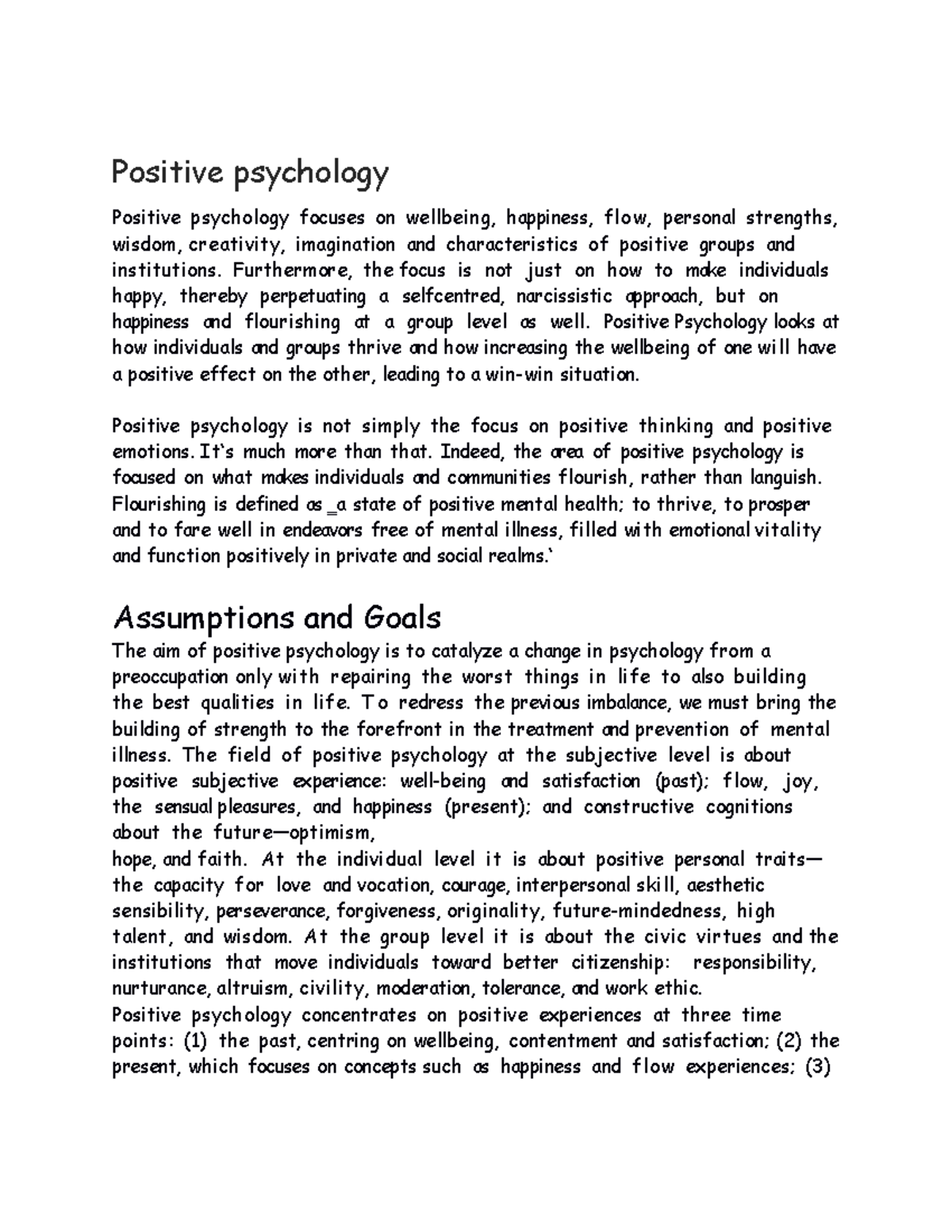 Positive psychology - Positive psychology Positive psychology focuses ...