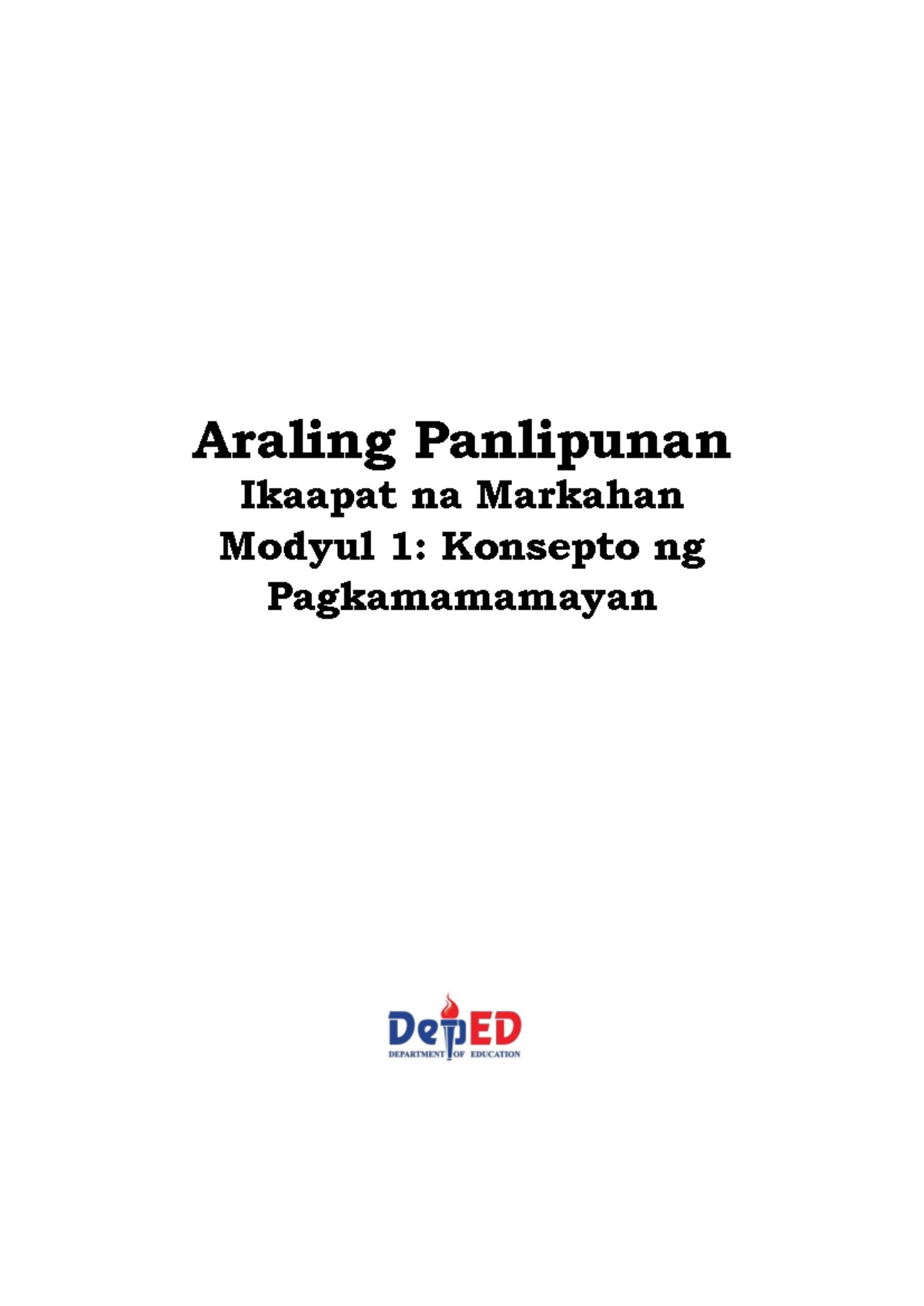 AP10 Q4 M1 revised - Araling Panlipunan Ikaapat na Markahan Modyul 1: Konsepto ng Pagkamamamayan ...