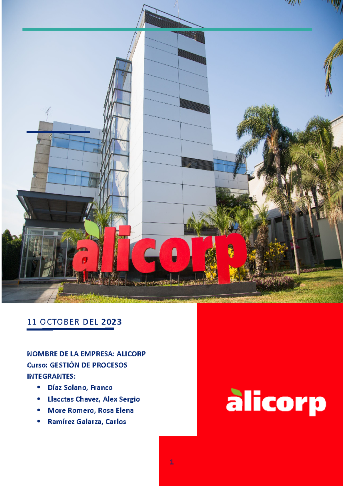 Alicorp - gestion de procesos - 11 OCTOBER DEL 2023 NOMBRE DE LA EMPRESA: ALICORP Curso: GESTIÓN ...