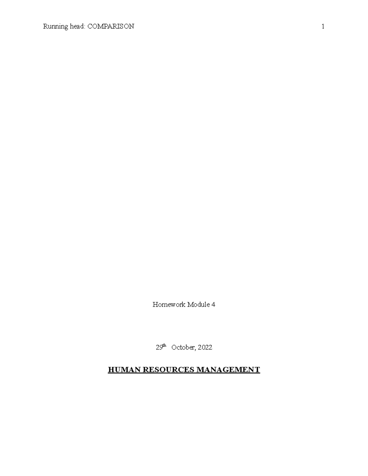 Homework Module 4-HR Management - Running head: COMPARISON 1 Homework ...
