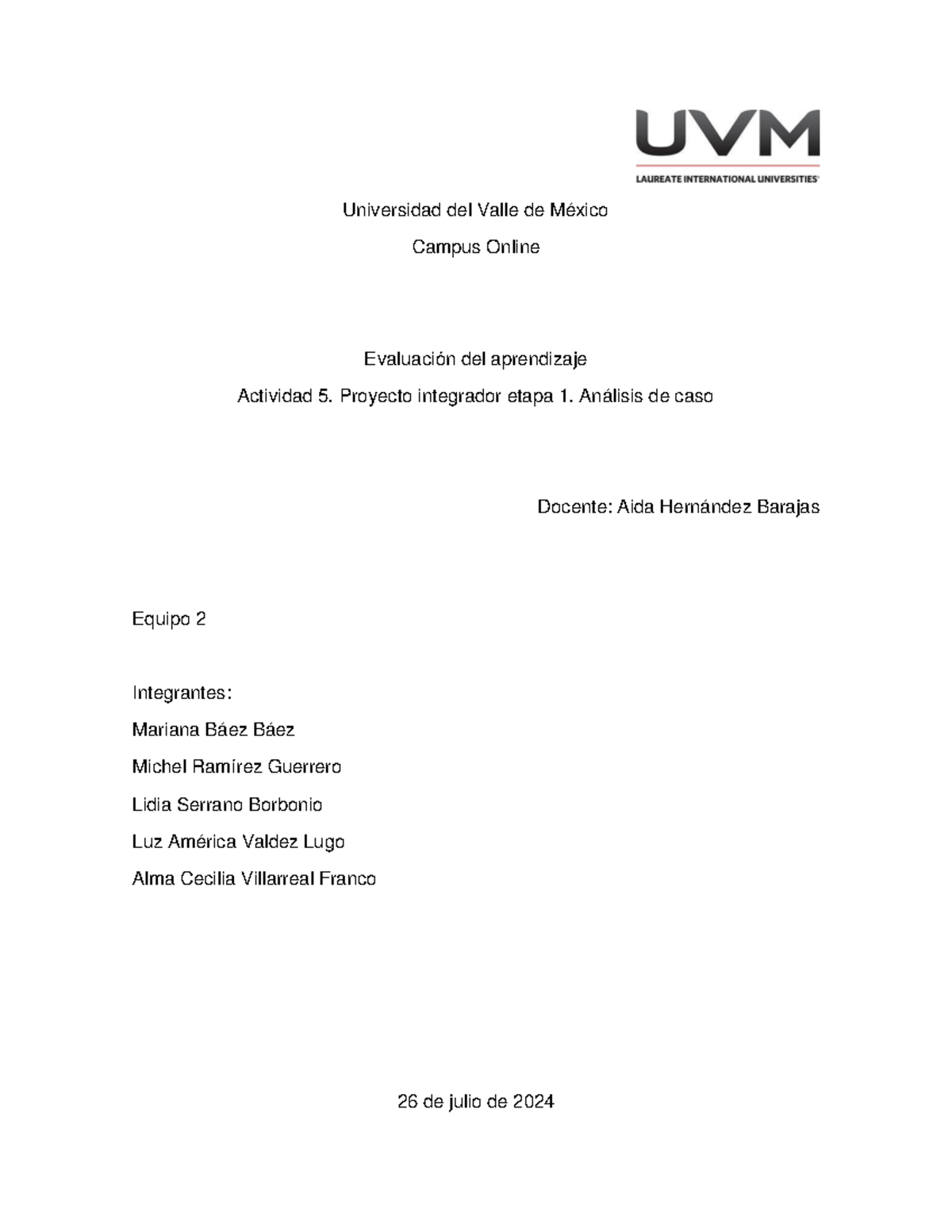 A5 Equipo 2 - Actividad 5. Proyecto integrador etapa 1. Análisis de caso - Universidad del Valle ...