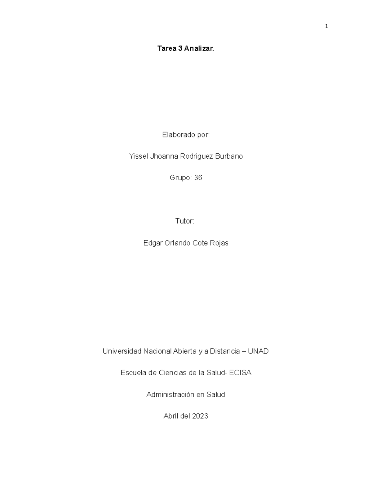 Tarea 3-Yissel Rodriguez - Tarea 3 Analizar. Elaborado por: Yissel ...