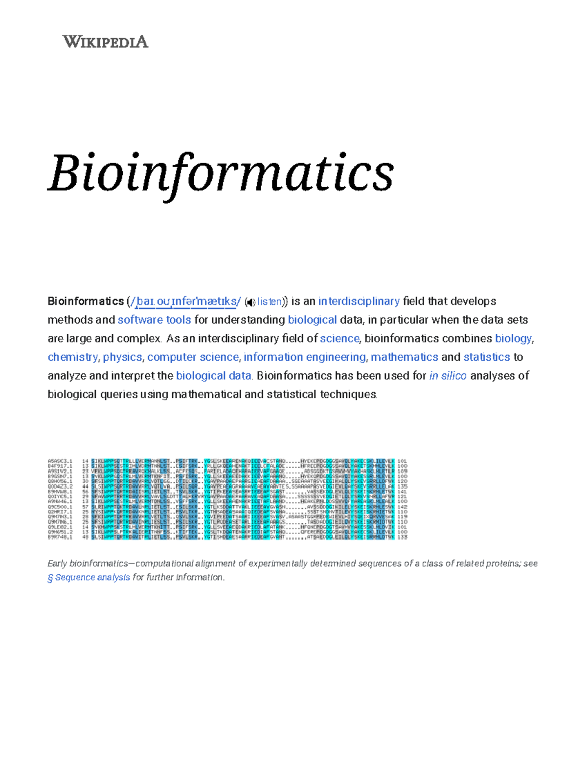 Bioinformatics - Wikipedia - Bioinformatics Bioinformatics (/ˌbaɪ ...