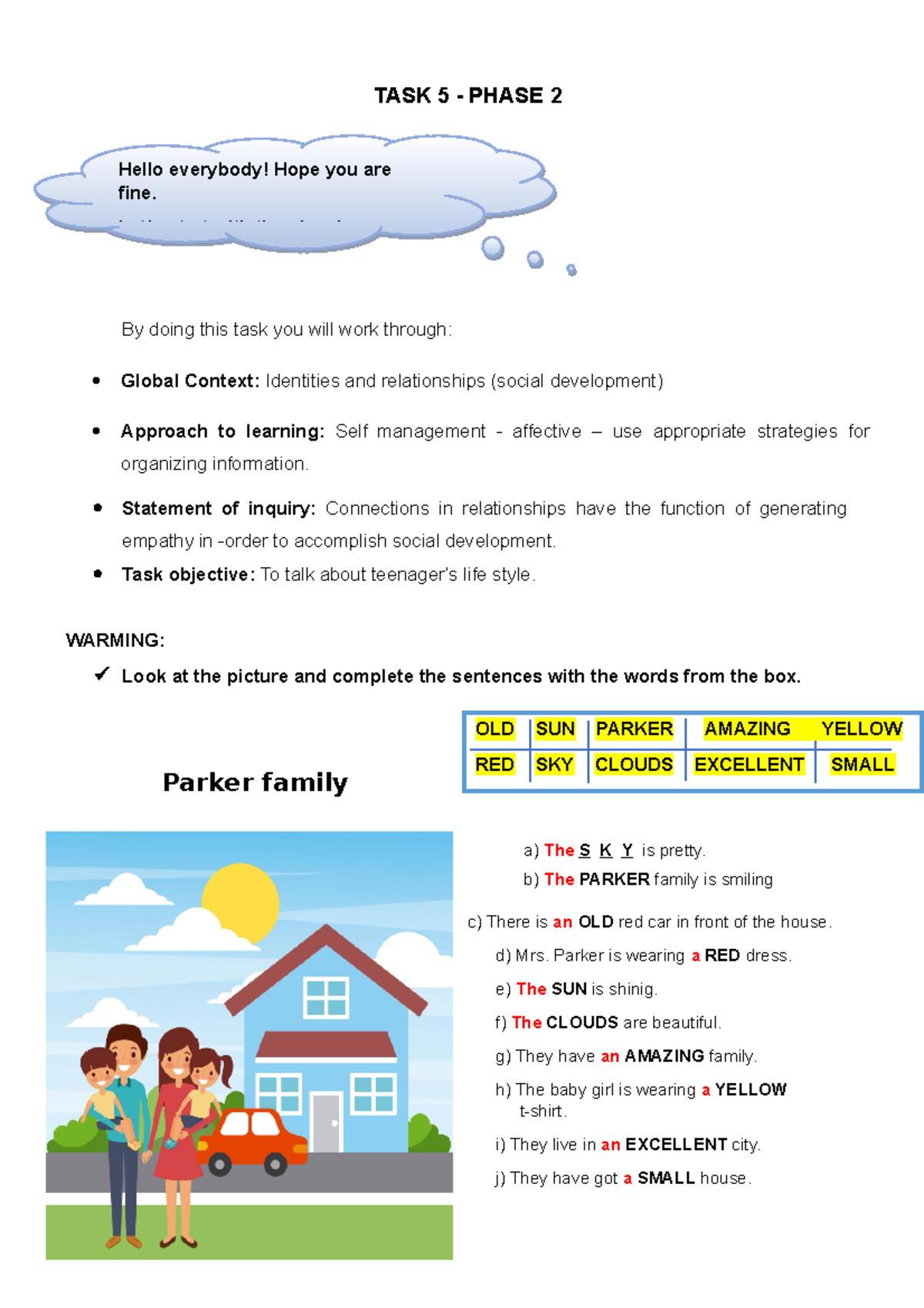 MYP 5 phase 2 task 5 - ingles - TASK 5 - PHASE 2 By doing this task you ...