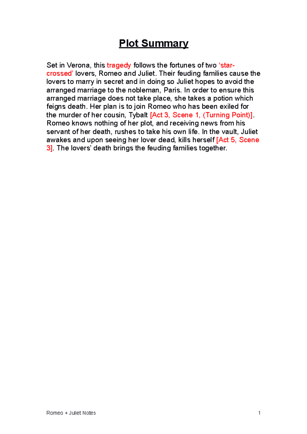 Notes - Romeo and Juliet - Plot Summary Set in Verona, this tragedy ...