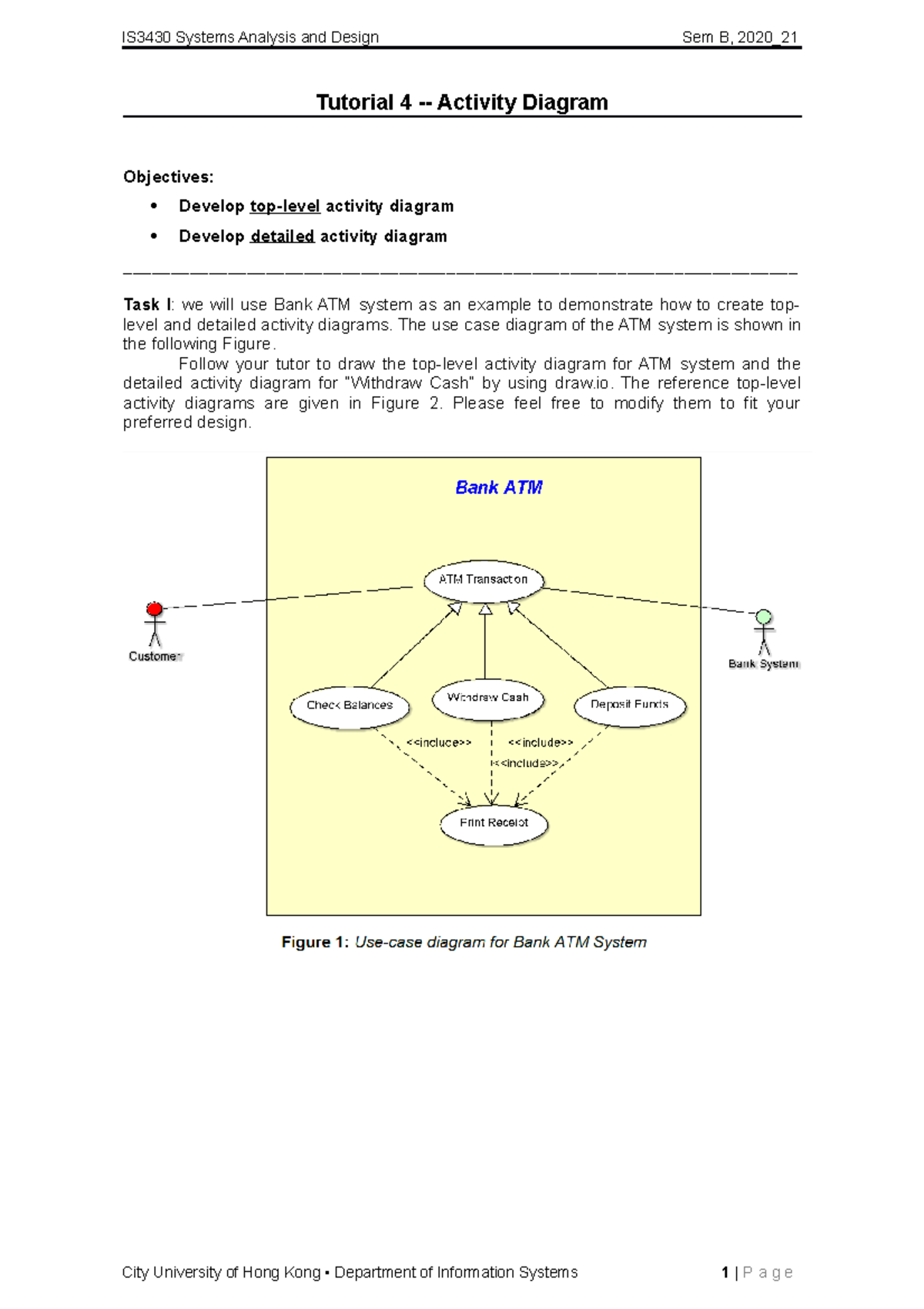 Tutorial - Submission - IS3430 Systems Analysis and Design Objectives: - Studocu