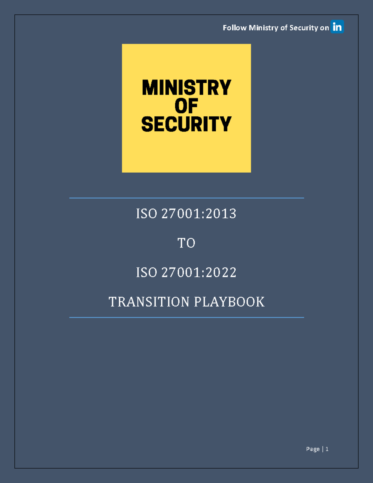 Transition from ISO 27001-2013 to 27001-2022 - ISO 27001: TO ISO 27001 ...