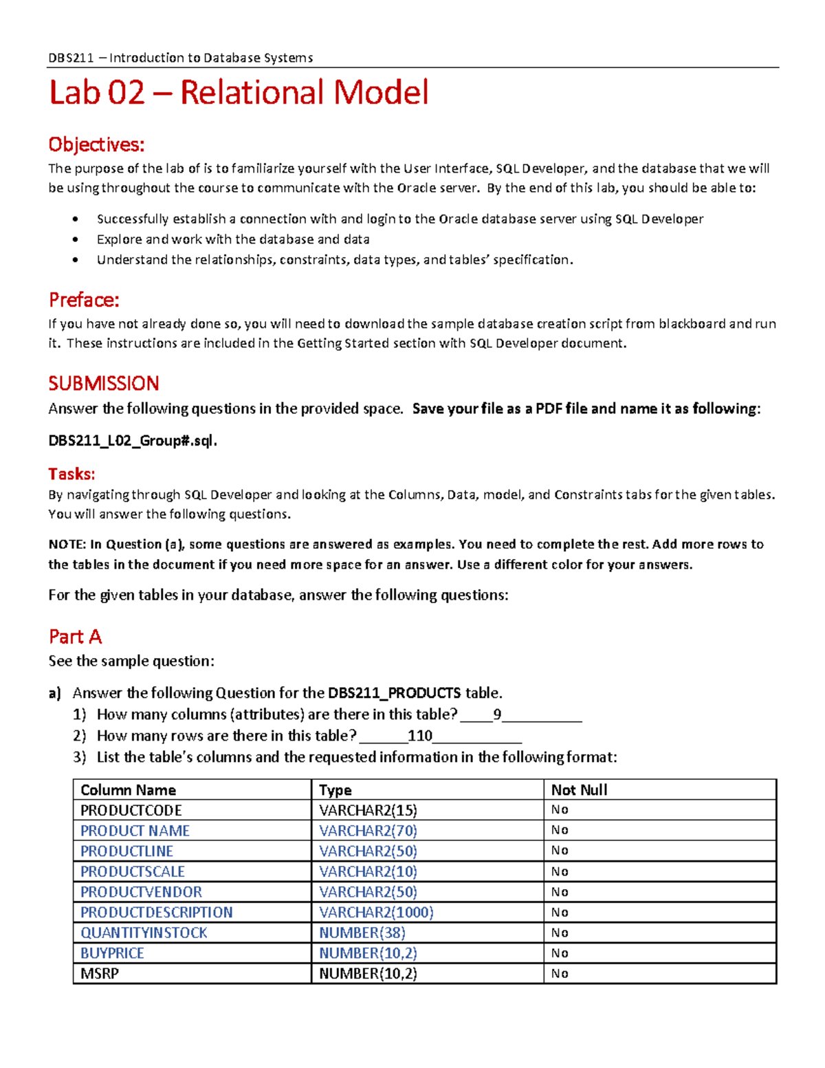 DBS211 L02 Group 4 - Lab 0 2 – Relational Model Objectives: The purpose of the lab of is to ...