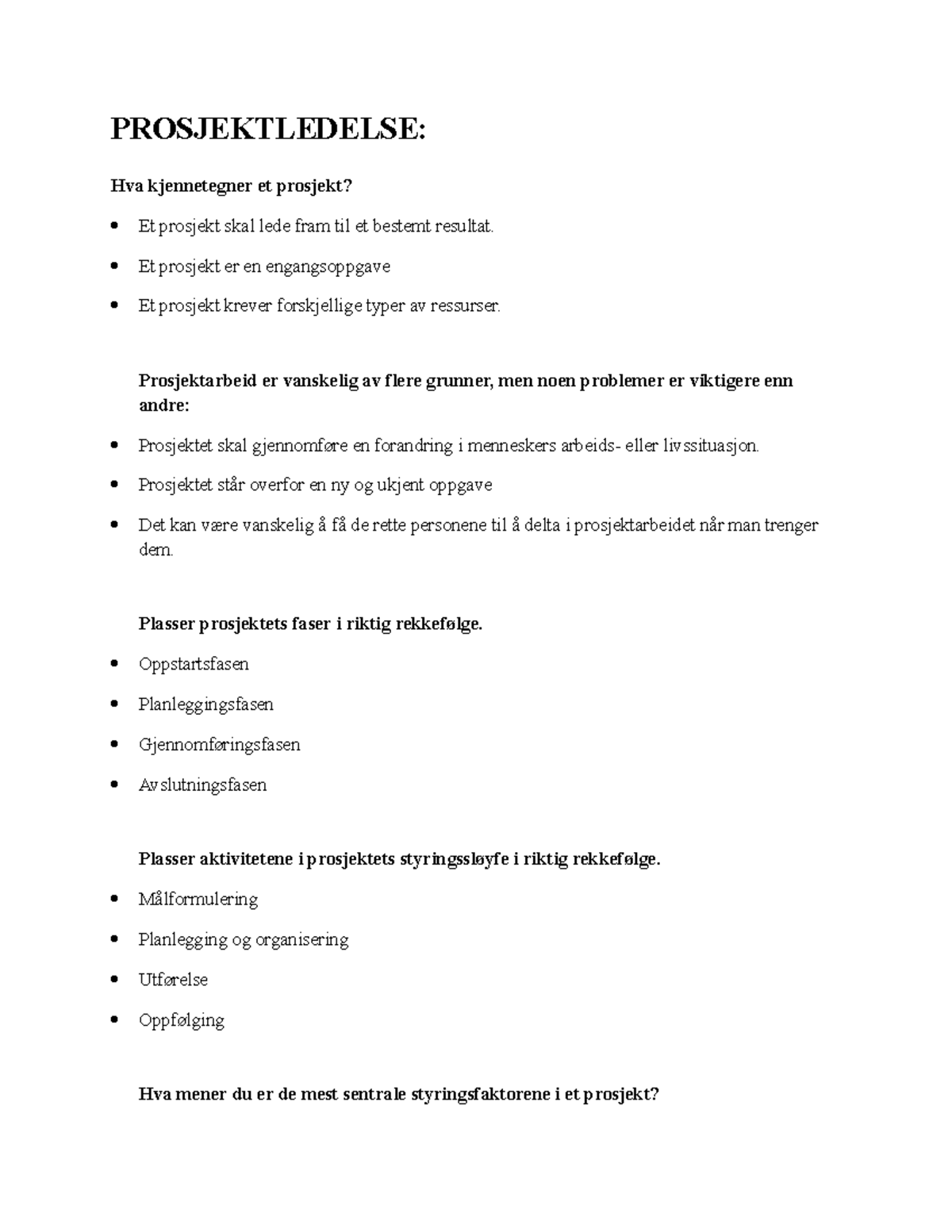 Tester fra It´s Learning - PROSJEKTLEDELSE: Hva kjennetegner et ...