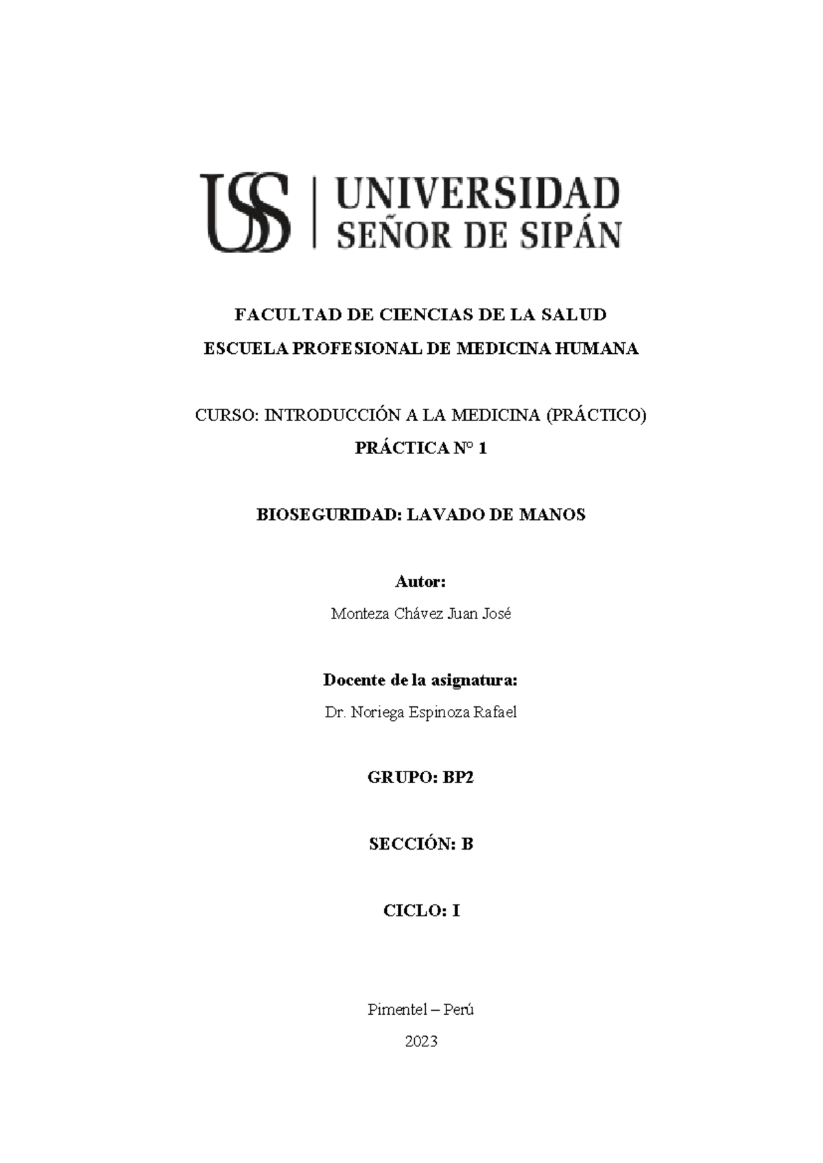 GUIA Practica 01 Monteza Chavez - FACULTAD DE CIENCIAS DE LA SALUD ...