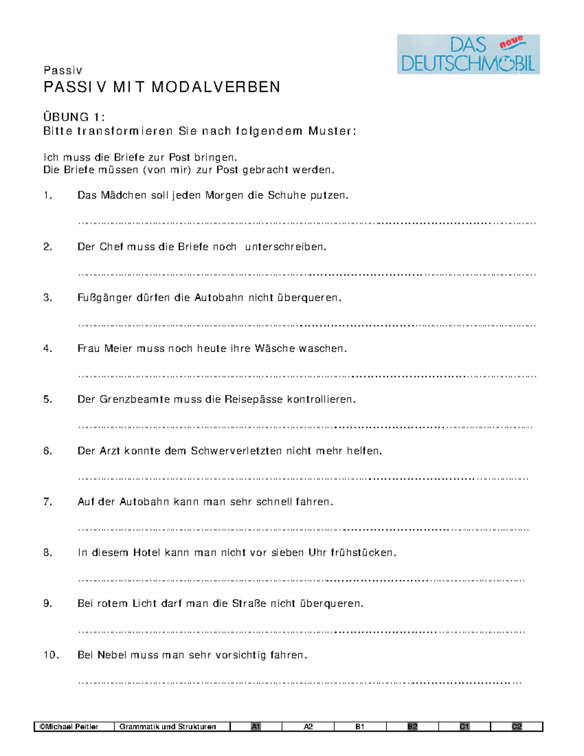 Dm 6Prim A2 passiv 01 - PASSIV MIT MODALVERBEN ÜBUNG 1: Bitte ...