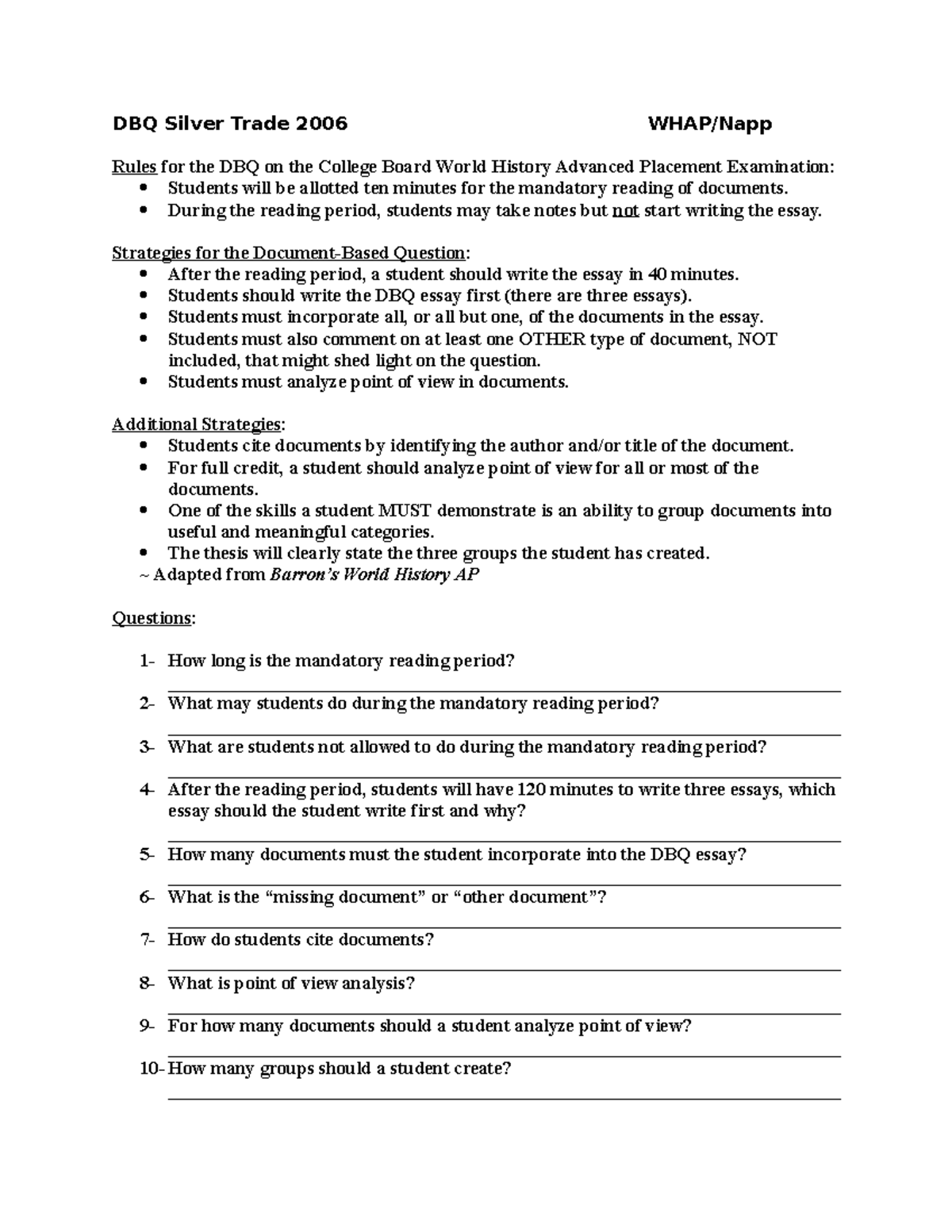 DBQ Silver Trade 2006 C4 - During the reading period, students may take ...