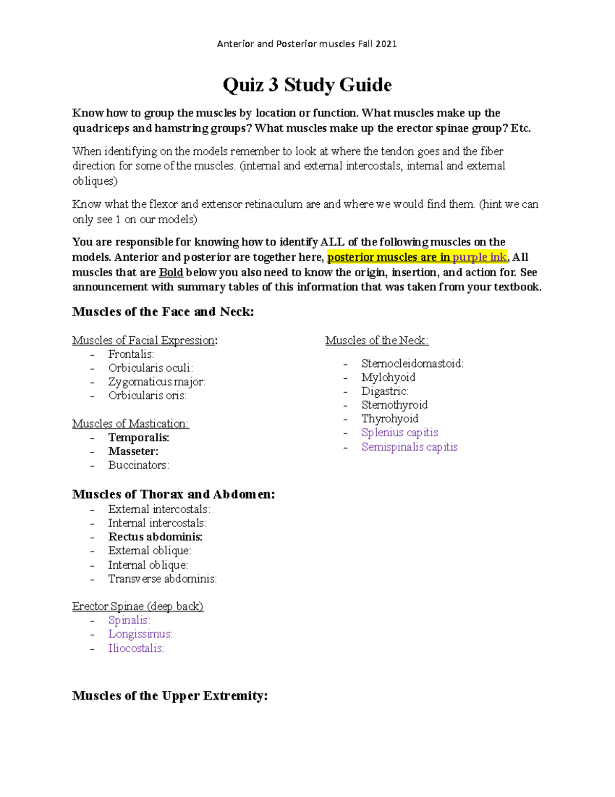 Quiz 3 study guide F22 - term list - Quiz 3 Study Guide Know how to group the muscles by ...