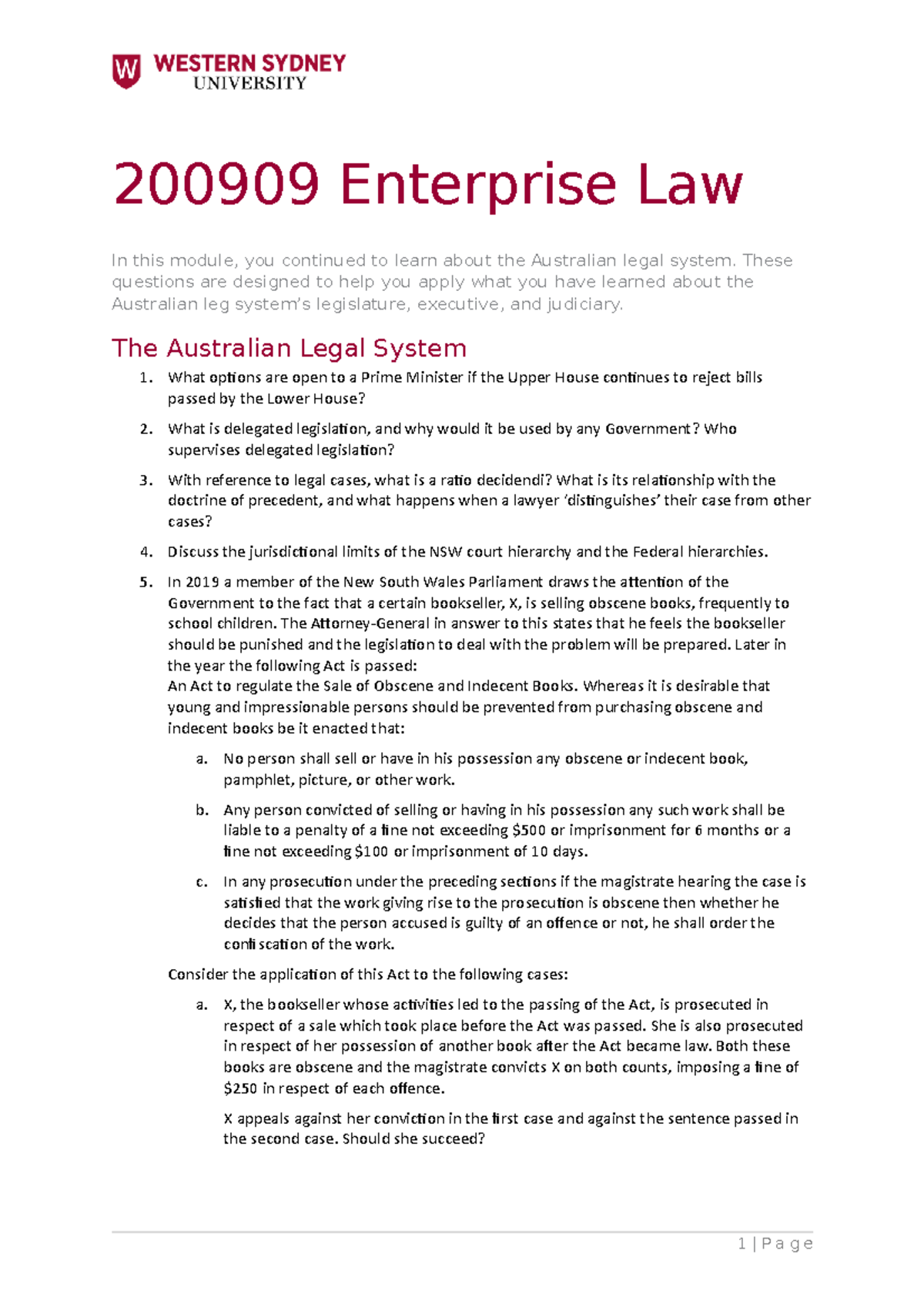 Module 2 Discussion revision questions - 200909 Enterprise Law In this module, you continued to ...