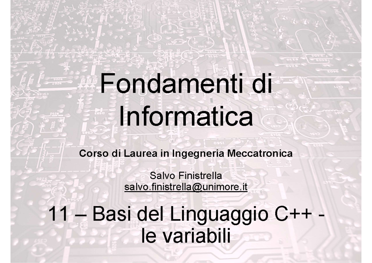 11 - Basi del linguaggio C- Le variabili - Fondamenti di Informatica ...