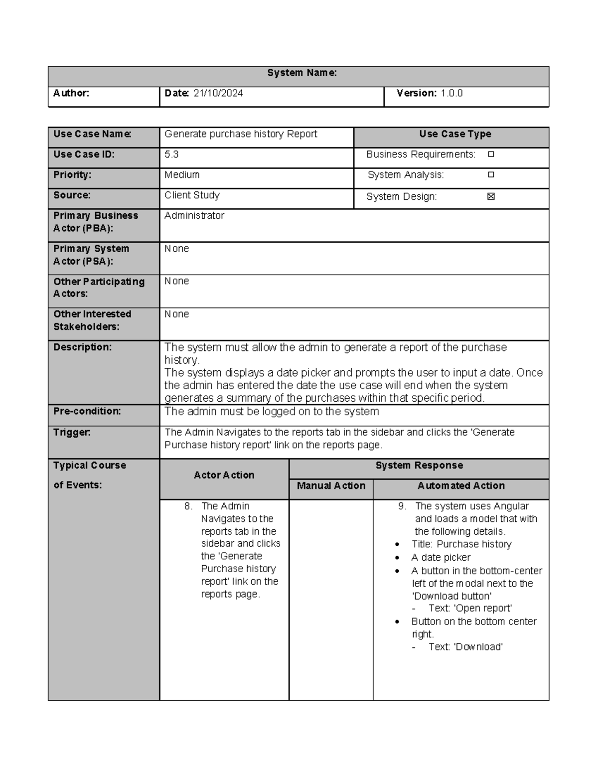 Technical Narrative example - System Name: Author: Date: 21/10/2024 ...