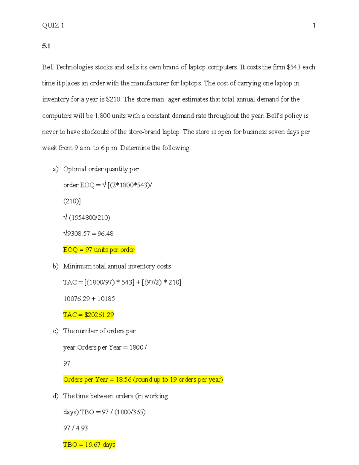 Docx-50 - docx-50.docx - QUIZ 1 1 5. Bell Technologies stocks and sells its own brand of laptop ...