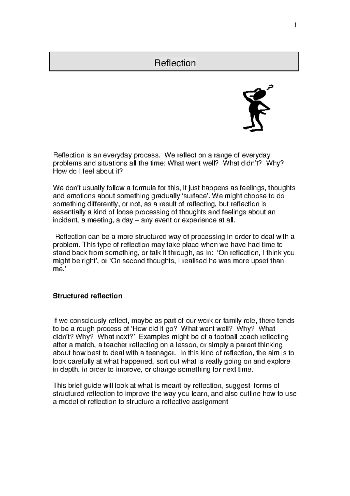 Reflection summary - Reflection Reflection is an everyday process. We ...