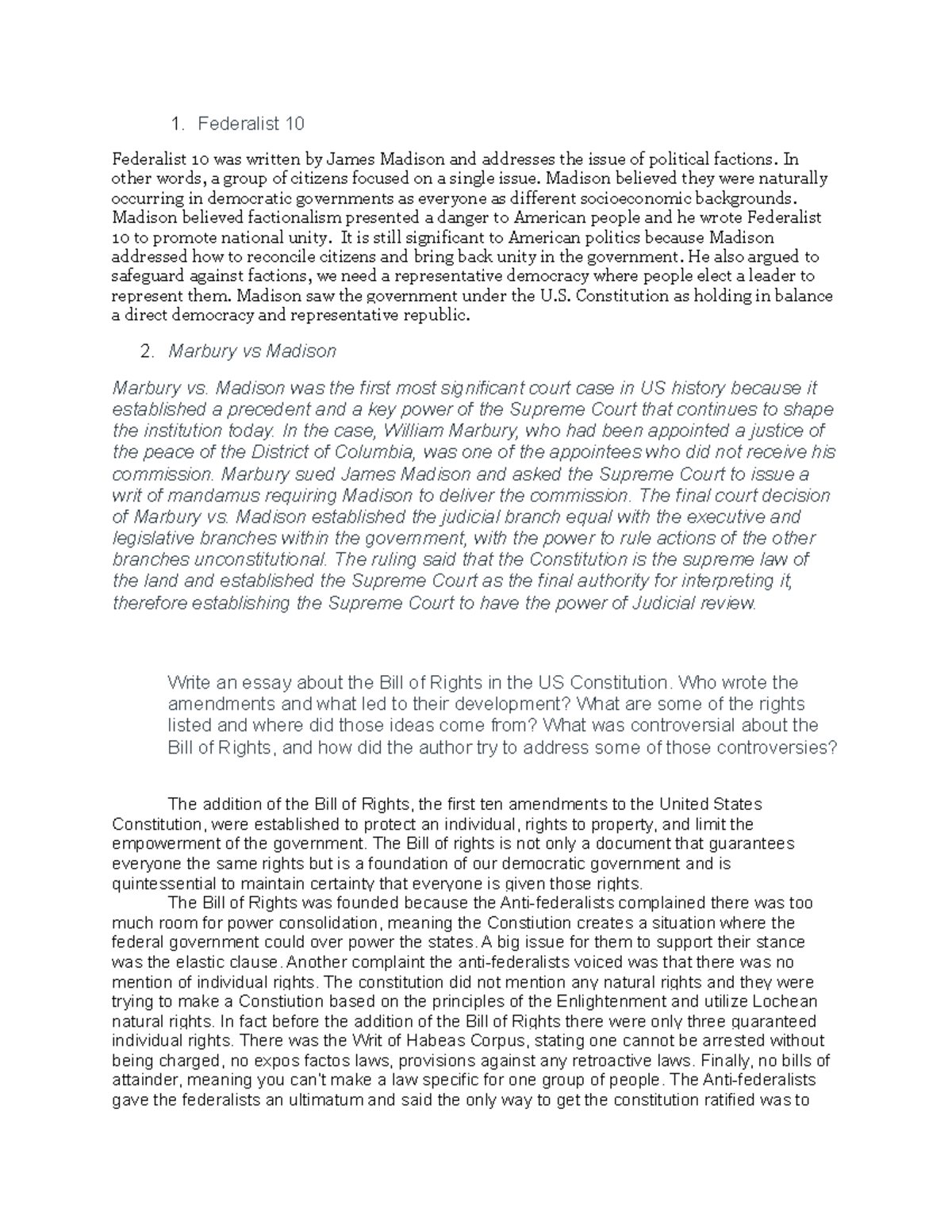 Midterm GOVT - 1. Federalist 10 Federalist 10 was written by James ...