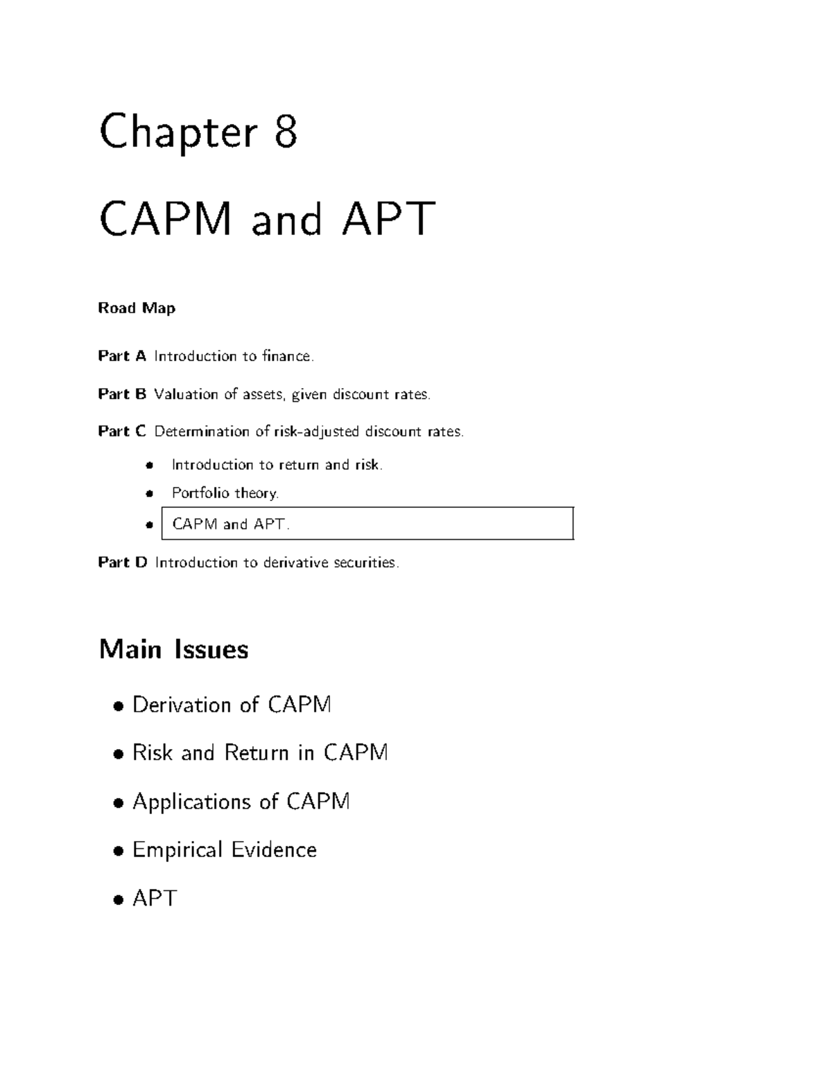 CAPM - Chapter 8 CAPM and APT Road Map Part A Introduction to finance. Part B Valuation of ...