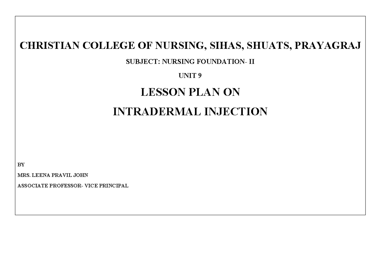 Intra Dermal Lesson PLAN - CHRISTIAN COLLEGE OF NURSING, SIHAS, SHUATS ...