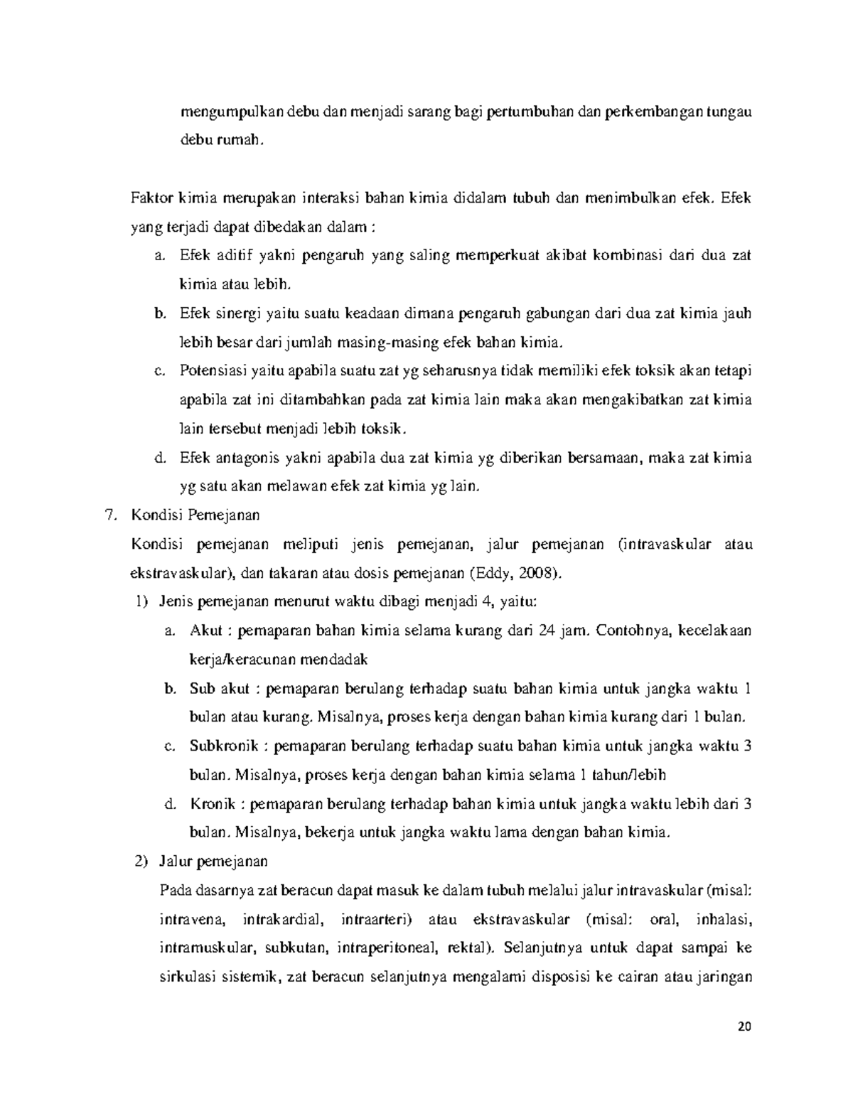 Toksikologi Lingkungan-20-21 - 20 mengumpulkan debu dan menjadi sarang ...