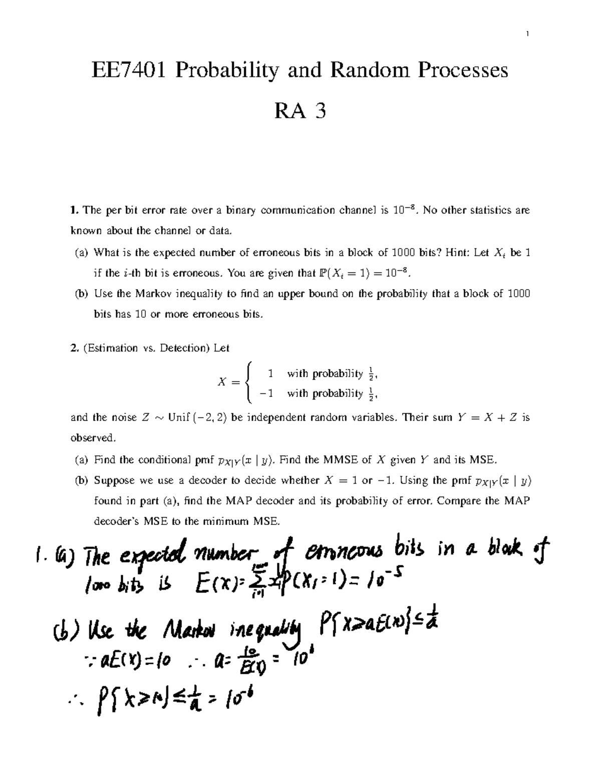 RA3 - RA3 - 1 EE7401 Probability and Random Processes RA 3 The per bit error rate over a binary ...
