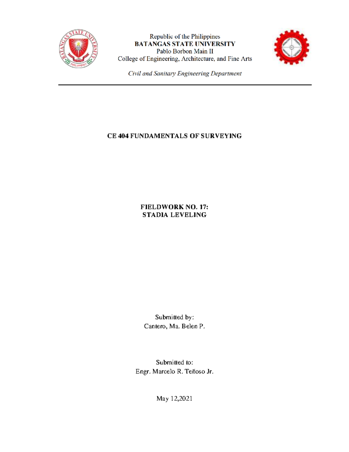 Cantero, Ma. Belen P. - Fieldwork 17 - CE 404 FUNDAMENTALS OF SURVEYING FIELDWORK NO. 17: STADIA ...
