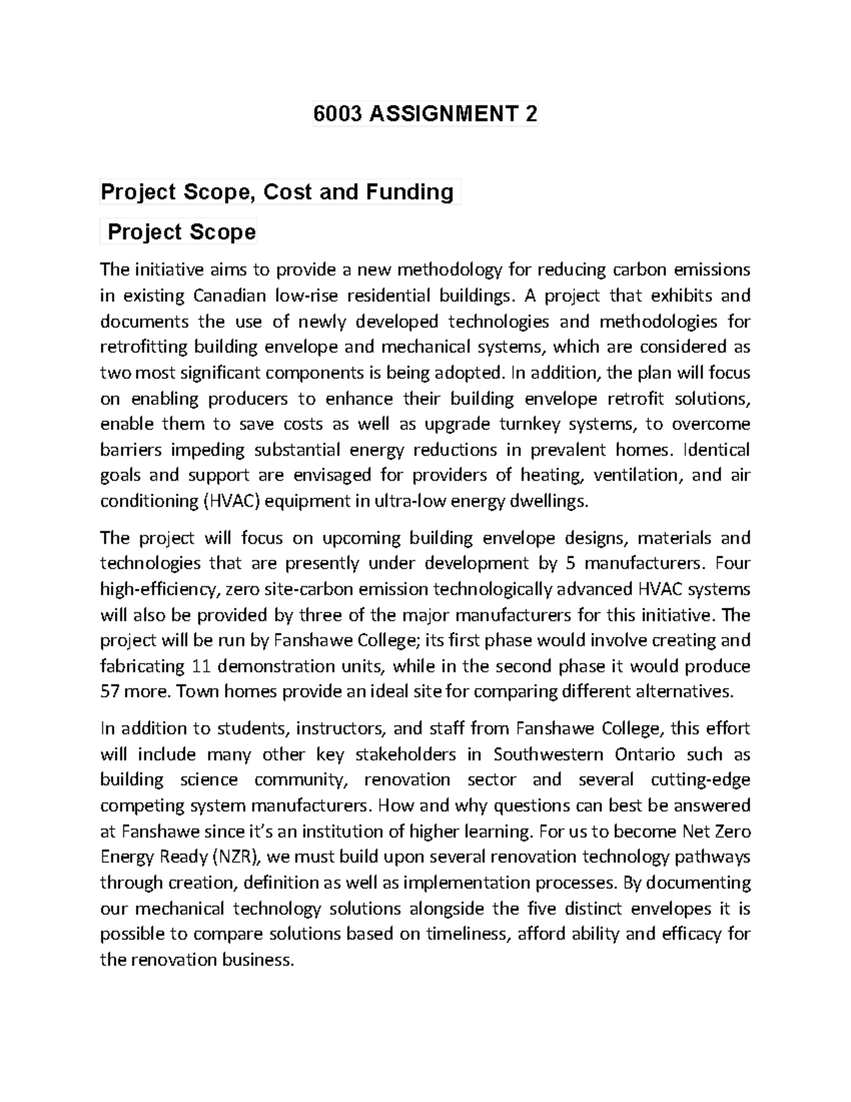 Assignment 2 Project cost and funding - 6003 ASSIGNMENT 2 Project Scope, Cost and Funding ...
