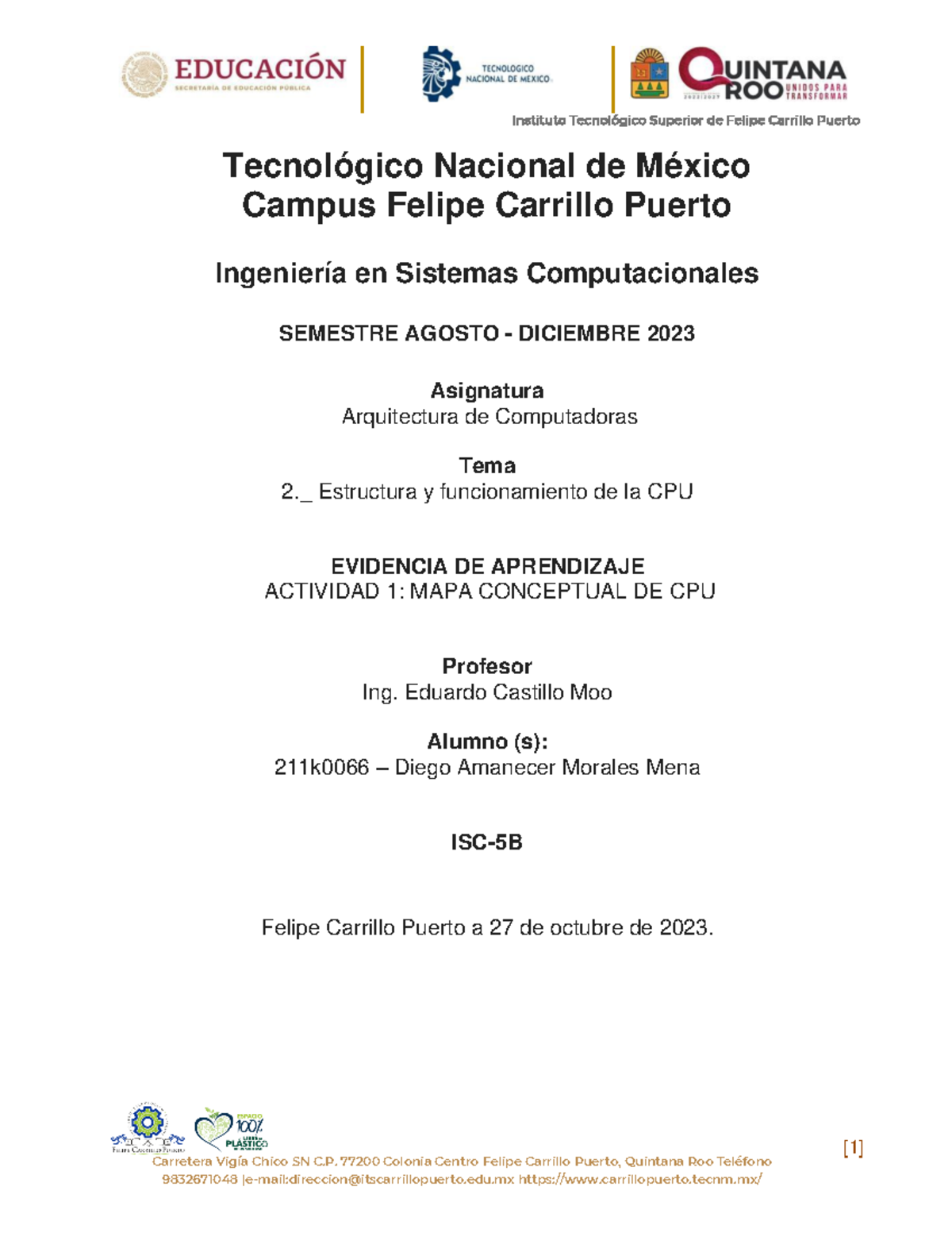 Actividad 1 MAPA Conceptual DE CPU - Carretera Vigía Chico SN C. 77200 ...