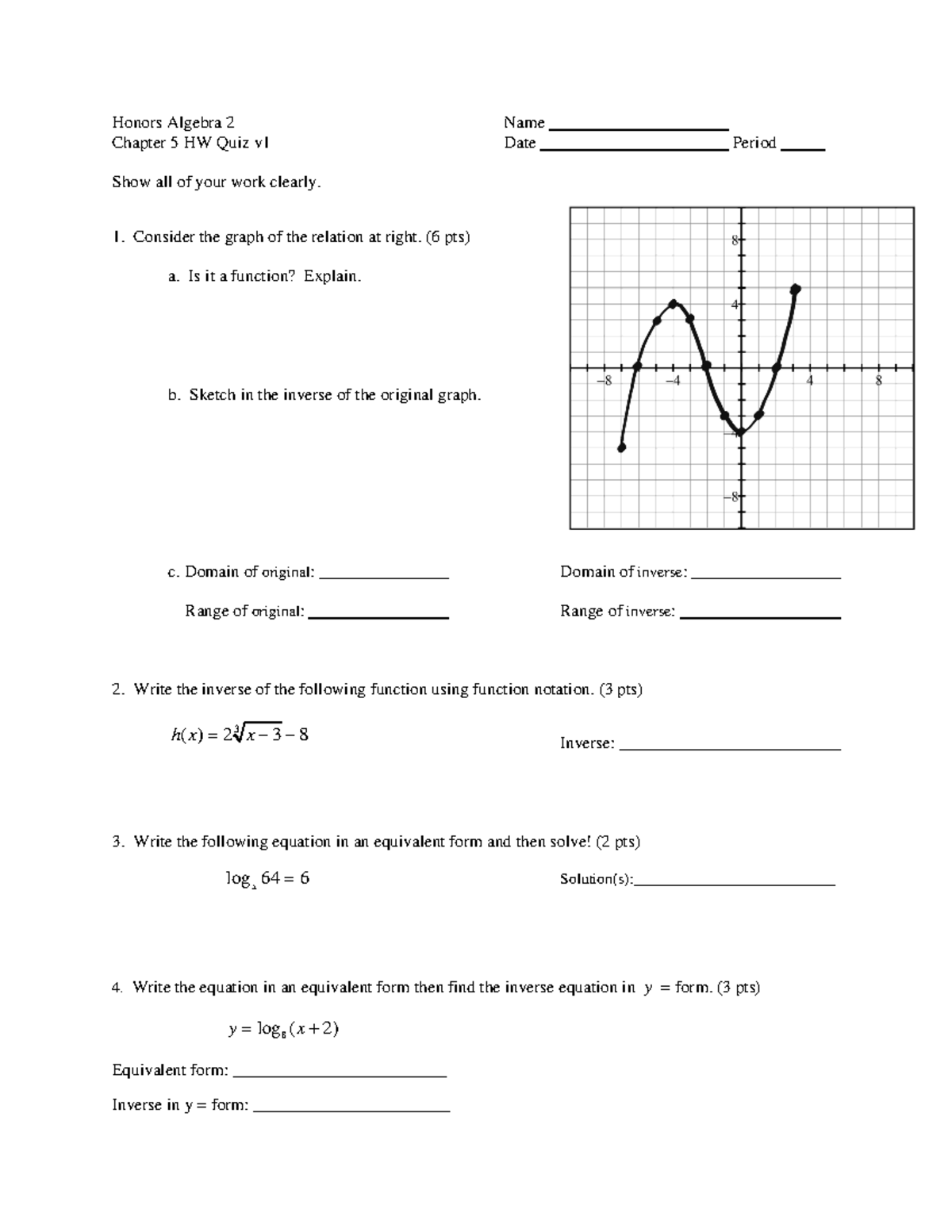 Ch 5 Quiz 20-21 V1 - sorry - Honors Algebra 2 Name Chapter 5 HW Quiz v1 ...