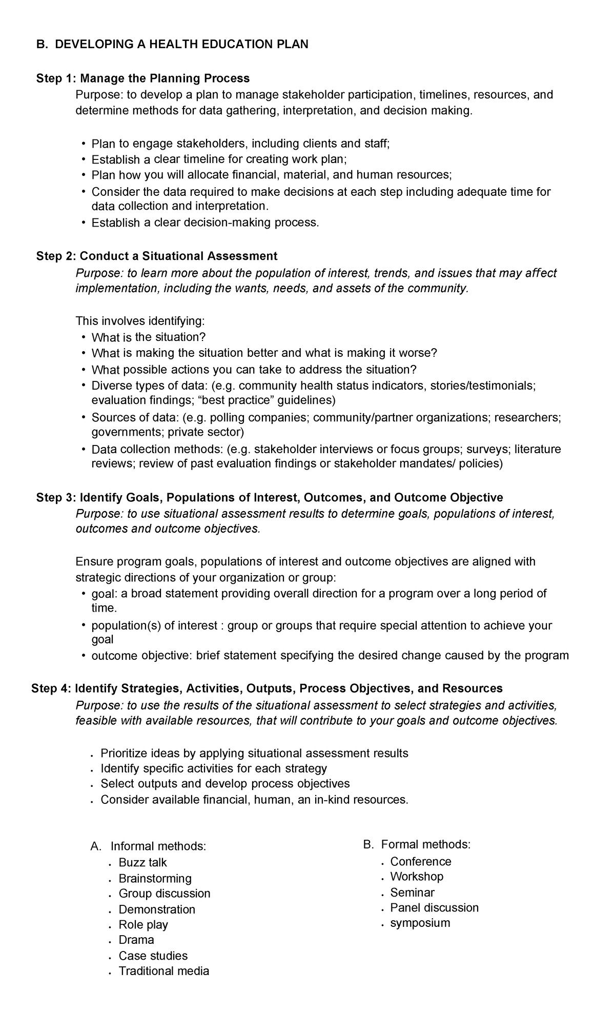 assessment i6556tyy547 - B. DEVELOPING A HEALTH EDUCATION PLAN Step 1: Manage the Planning ...