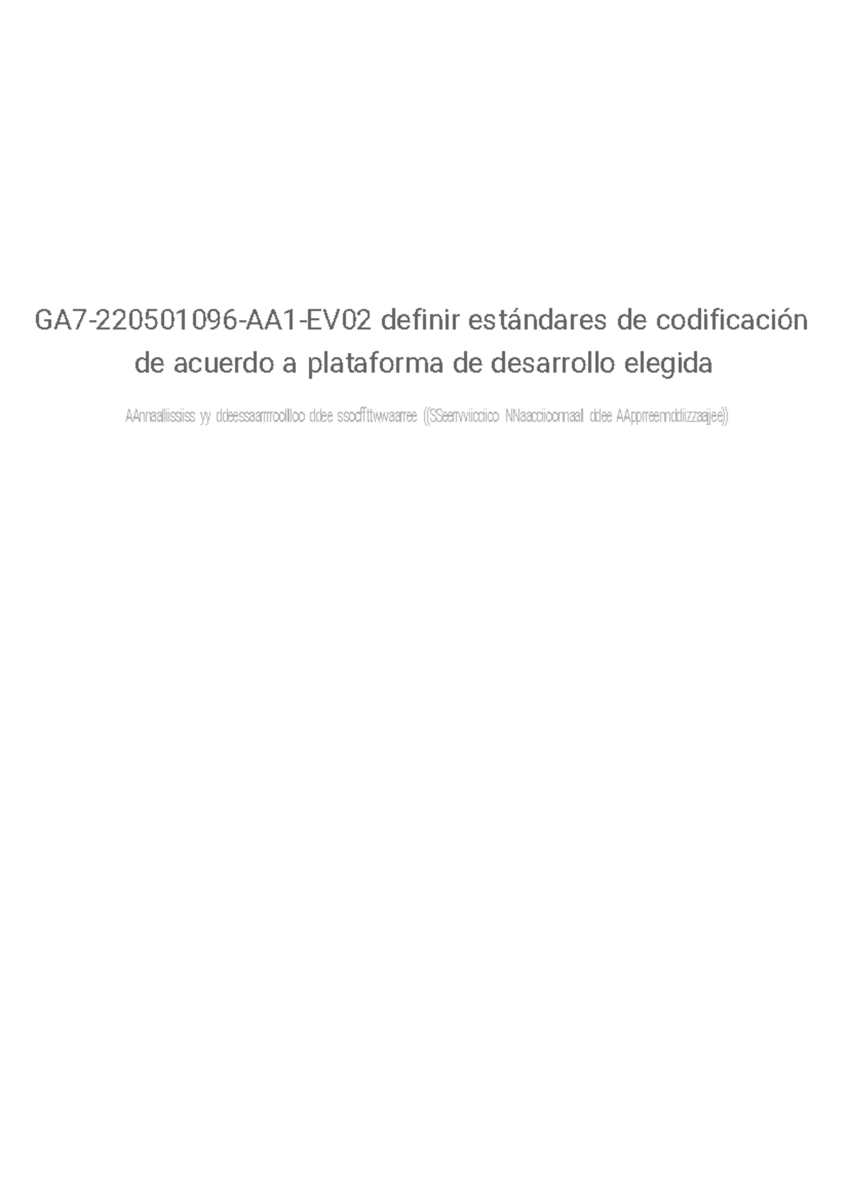 Ga7 220501096 aa1 ev02 definir estandares de codificacion de acuerdo a plataform - - Studocu