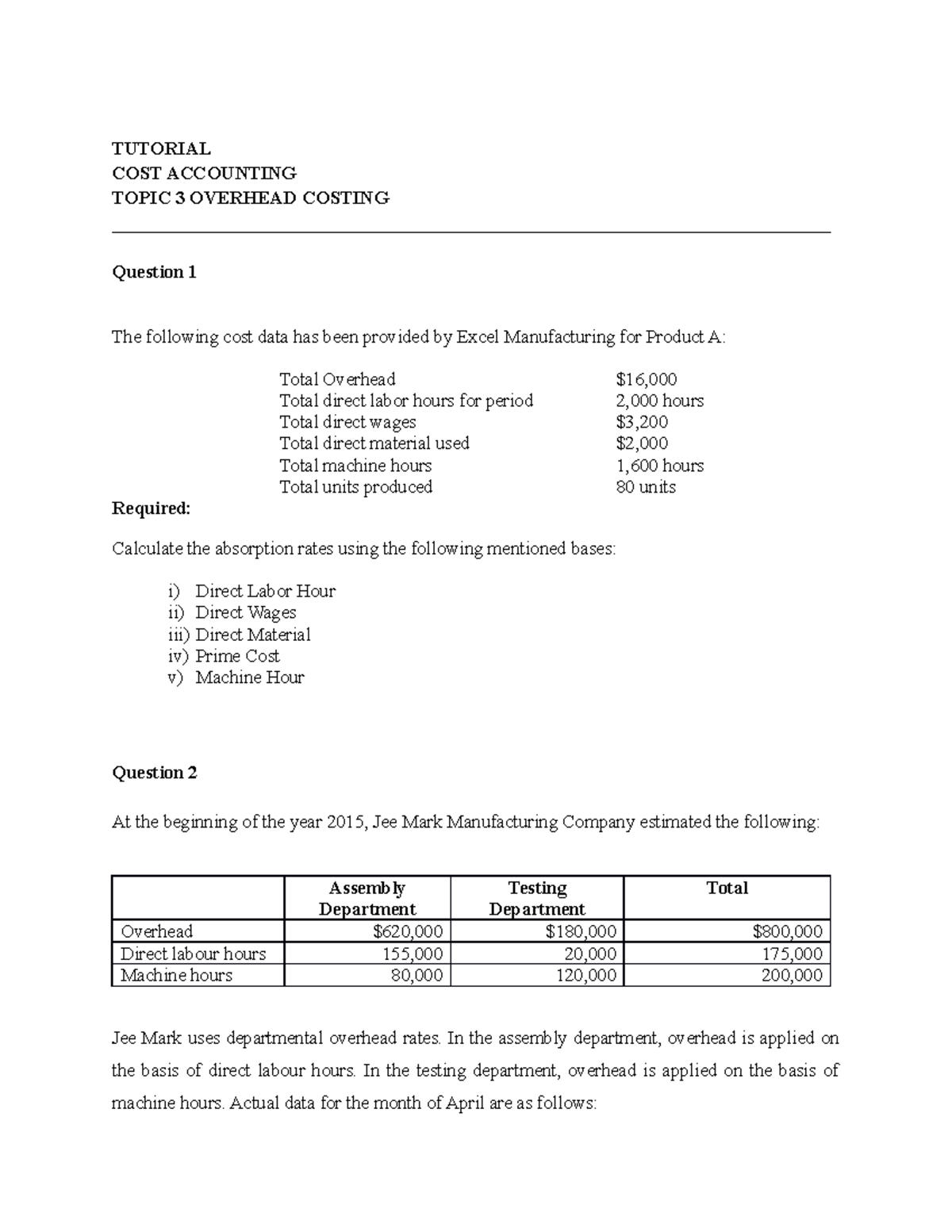 Tutorial Topic 3 Overhead Costing accounting - TUTORIAL COST ACCOUNTING TOPIC 3 OVERHEAD COSTING ...