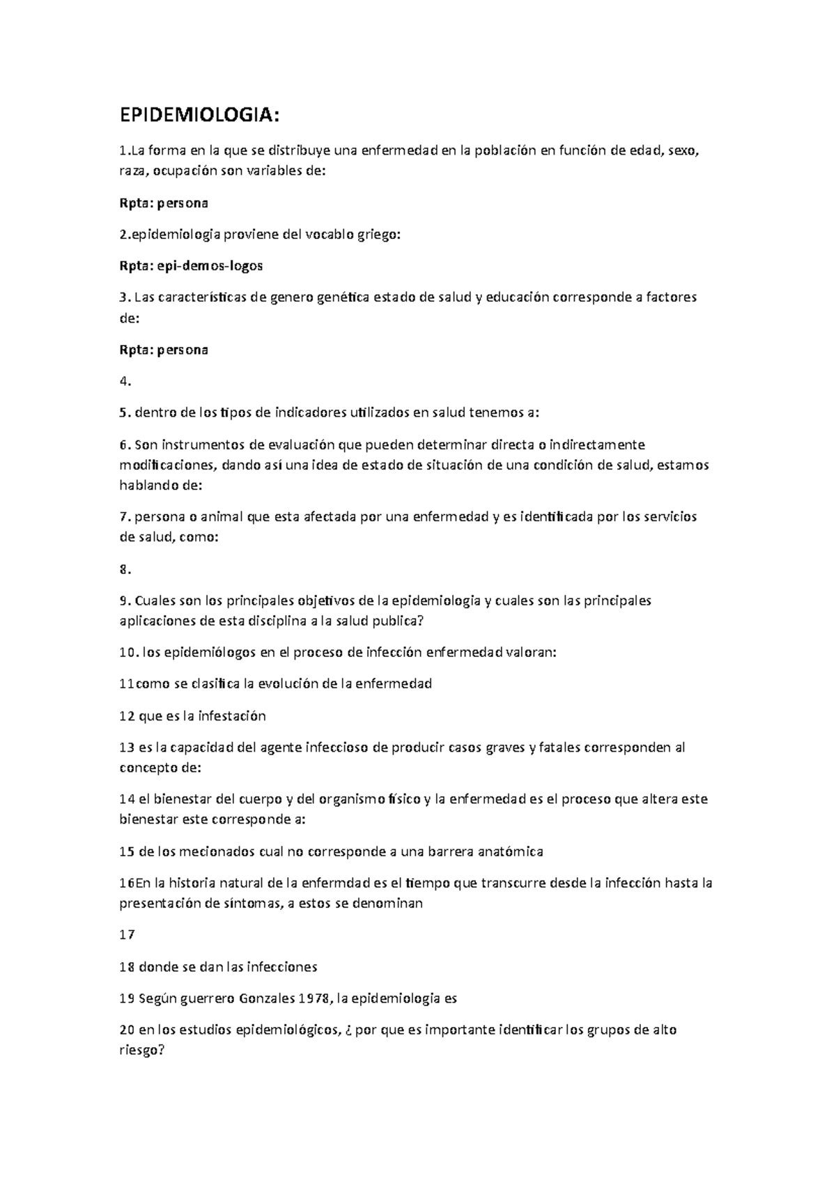 Epidemiologia - preguntas de practica - EPIDEMIOLOGIA: 1 forma en la que se distribuye una - Studocu