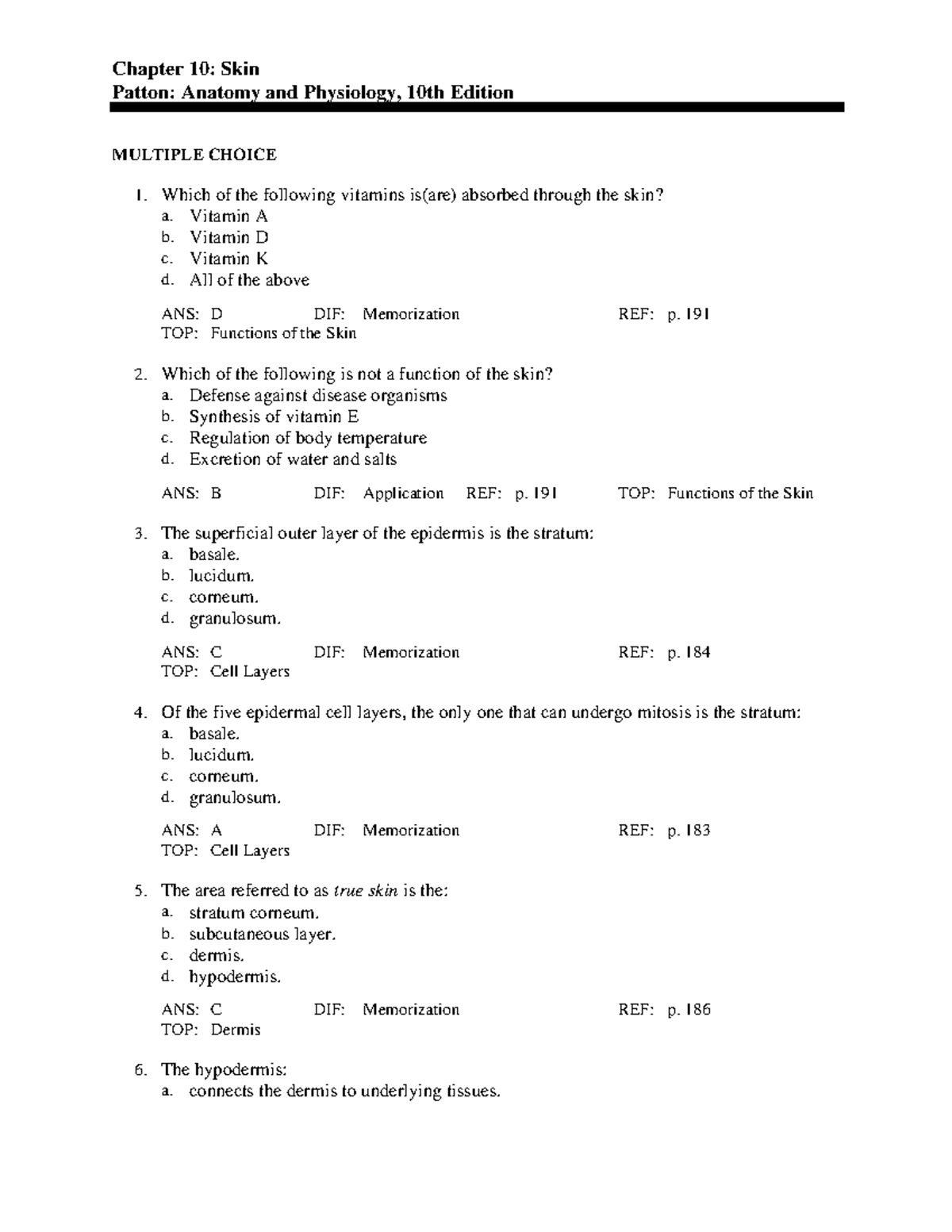Chapter 10 - Ch 10 - Chapter 10: Skin Patton: Anatomy and Physiology ...