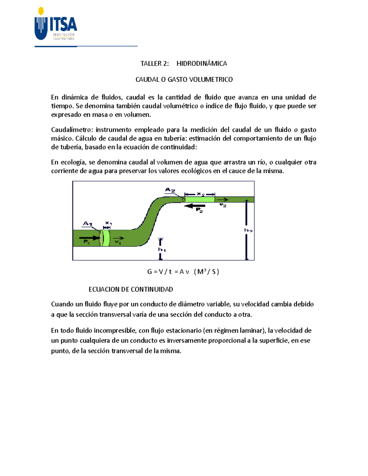 Taller 2 Hidrodinámica taller - TALLER 2: HIDRODINÁMICA CAUDAL O GASTO ...