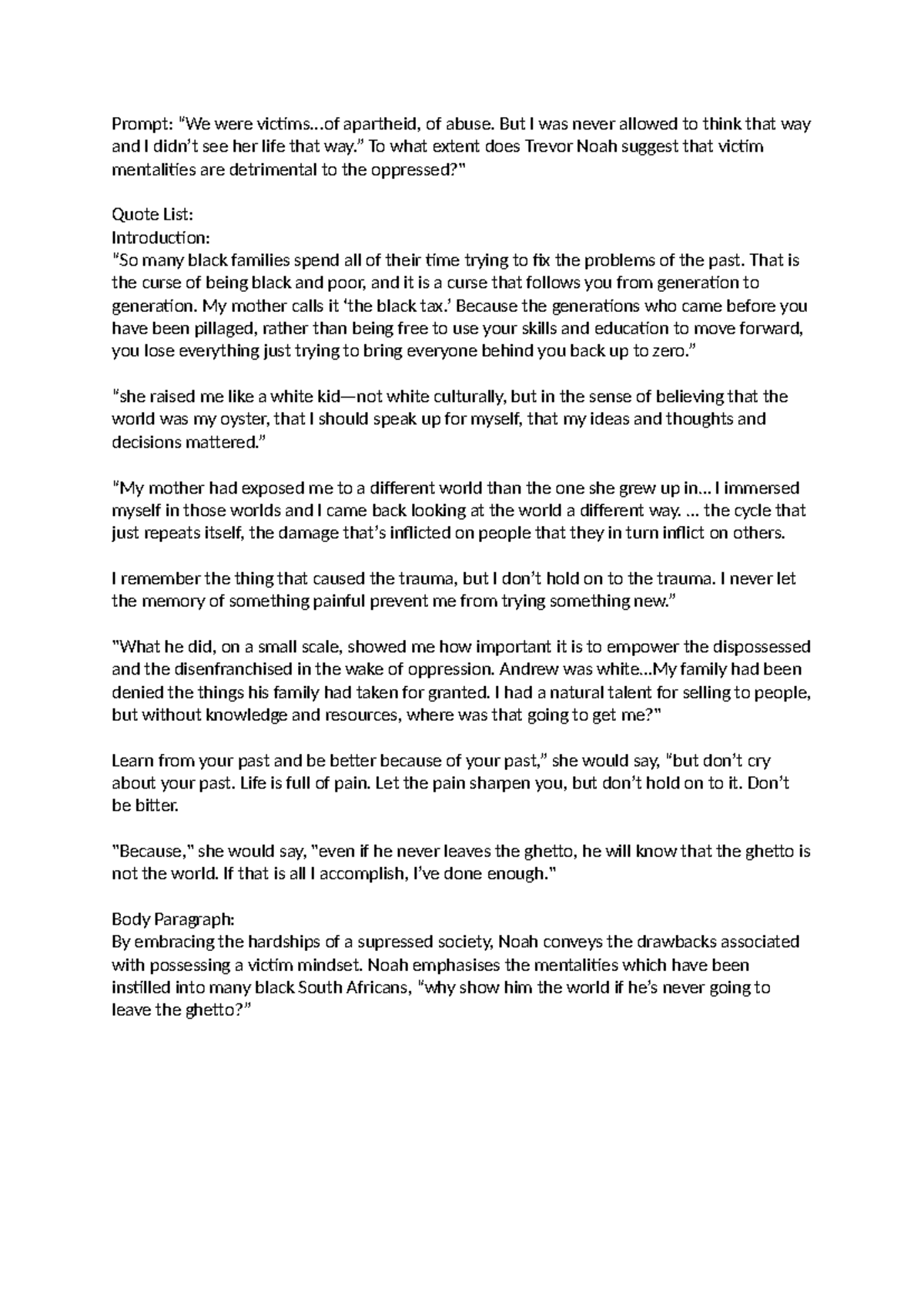 BAC quote sheet 2 - Summary Born a Crime - Prompt: “We were victims ...