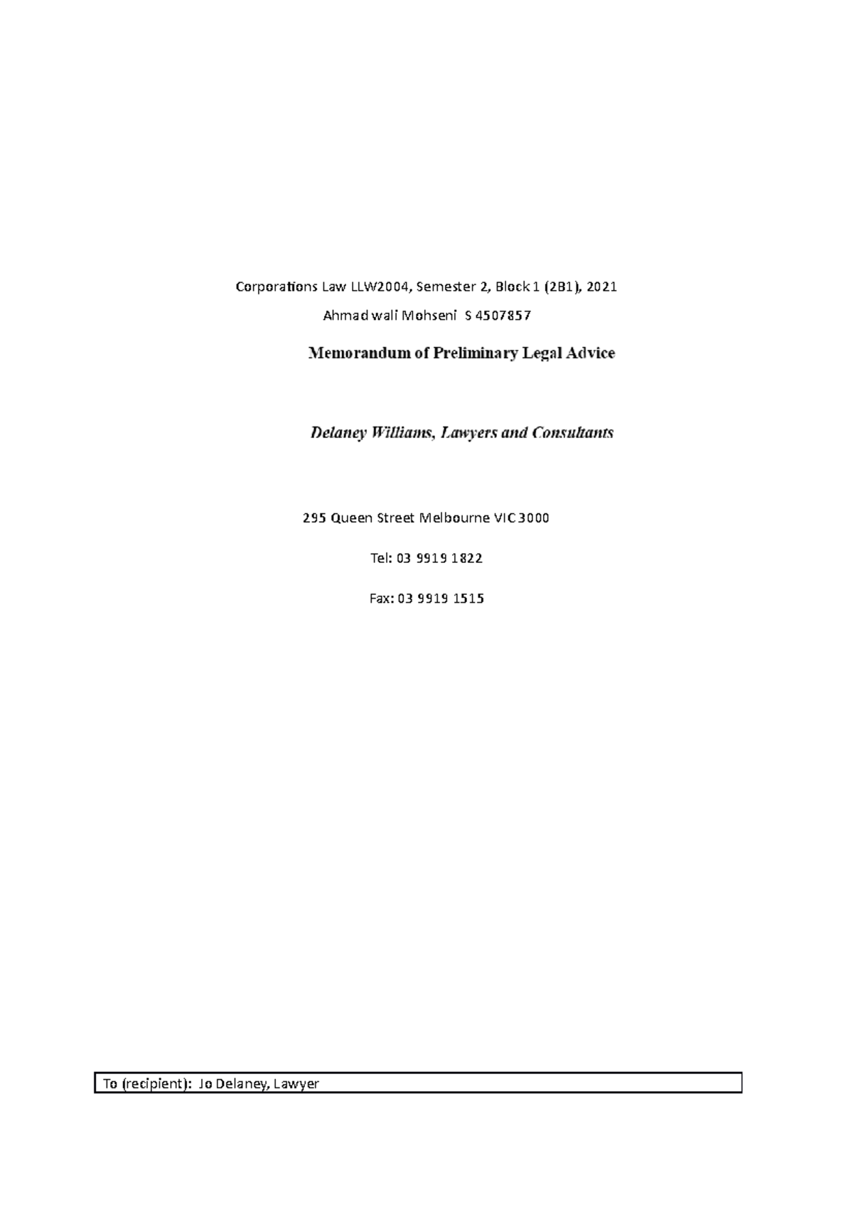 legal writing and drafting - Assignment - To (recipient): Jo Delaney ...