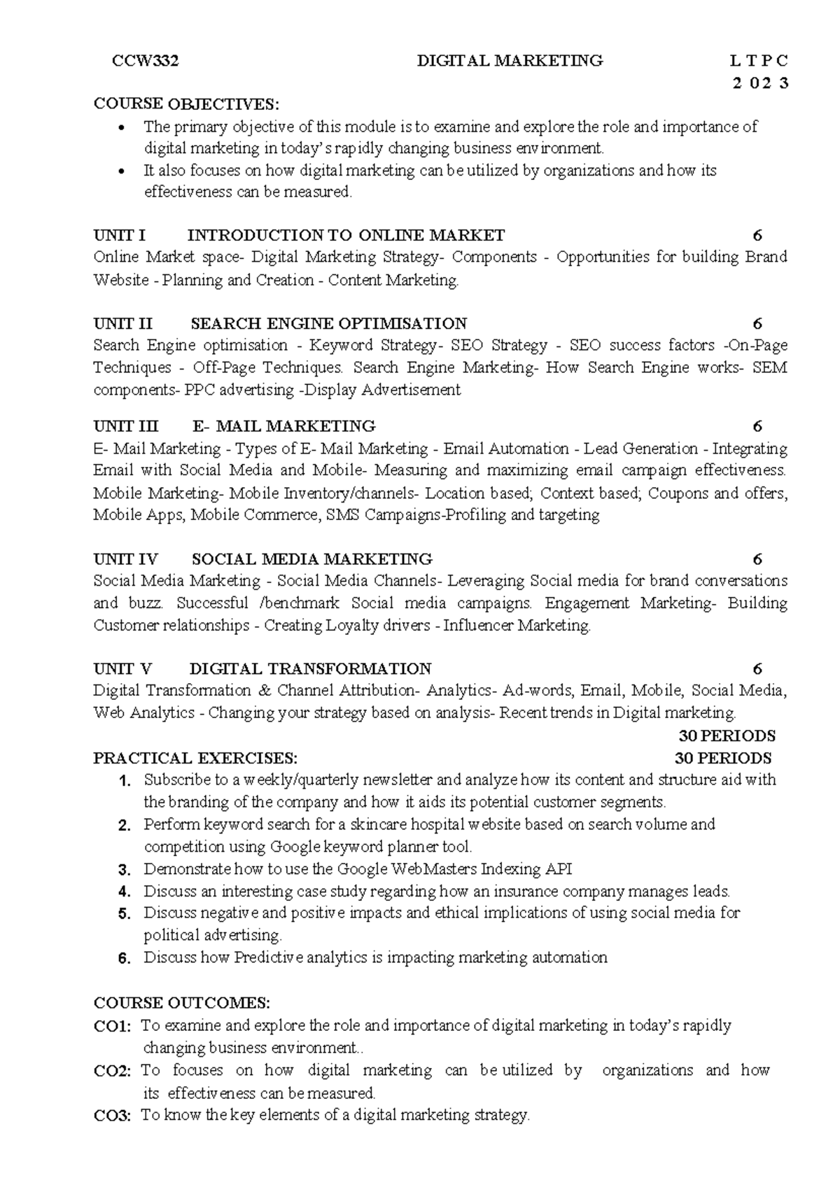 CCW332 - Digital Marketingl -Syllabus - CCW332 DIGITAL MARKETING L T P C 2 0 2 3 COURSE ...