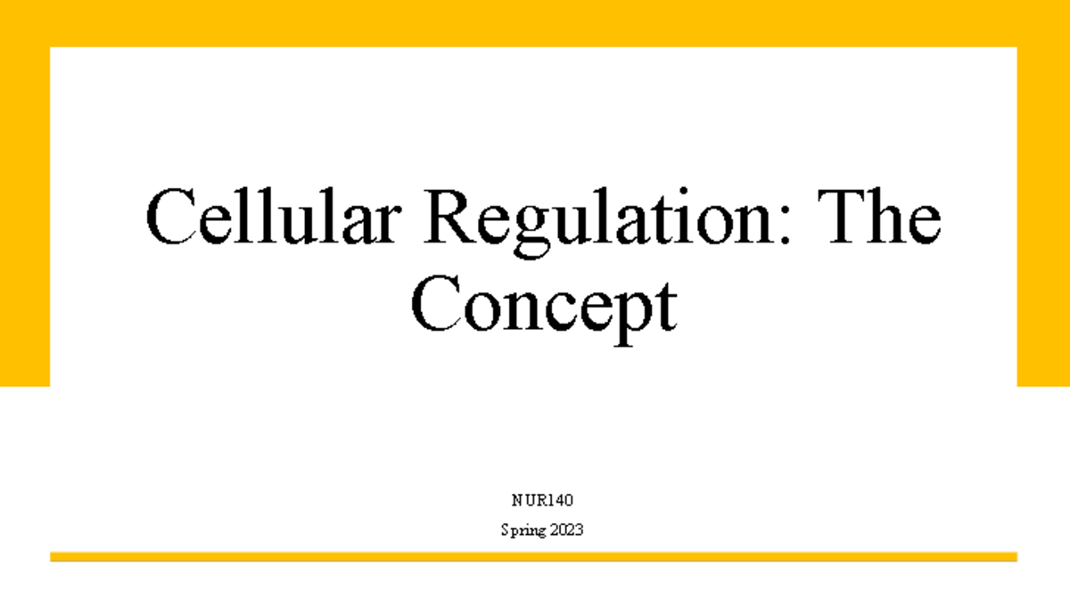Cellular Regulation The Concept Student Handout - Cellular Regulation ...