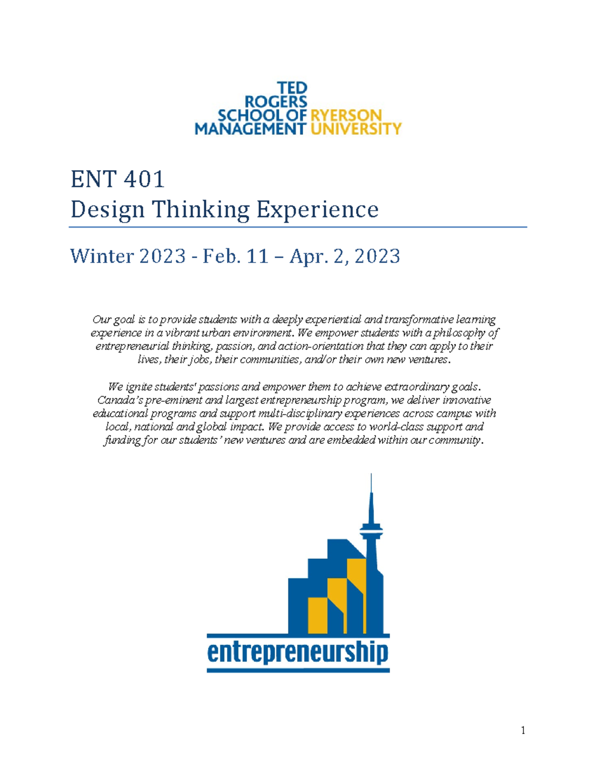 ENT 401 W2023 Local Course Outline [2023-01-28] - ENT 401 Design Thinking Experience Winter 2023 ...