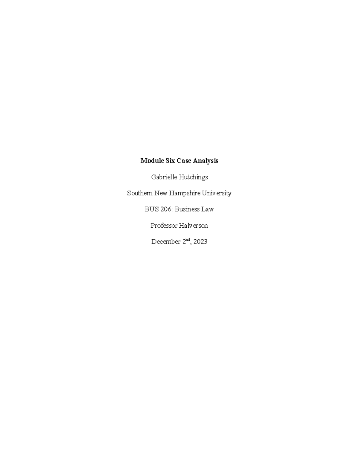 B206 Module Six Case Analysis - Module Six Case Analysis Gabrielle ...