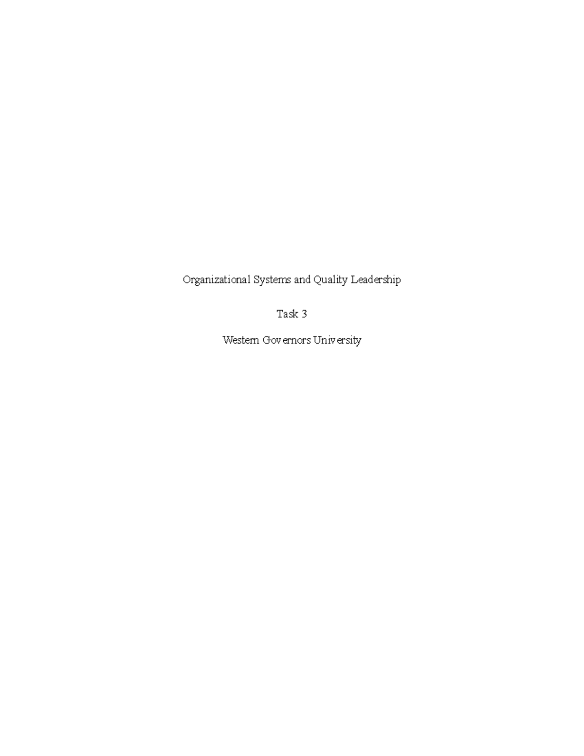 Organizational System C489 Healthcare Financing Task 3 - Organizational ... Organizational System C489 Healthcare Financing Task 3 - Organizational ...